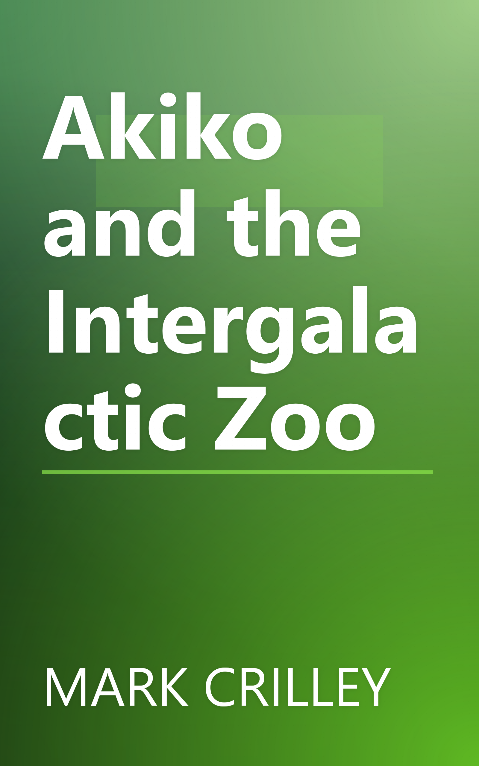Akiko and the Intergalactic Zoo book cover