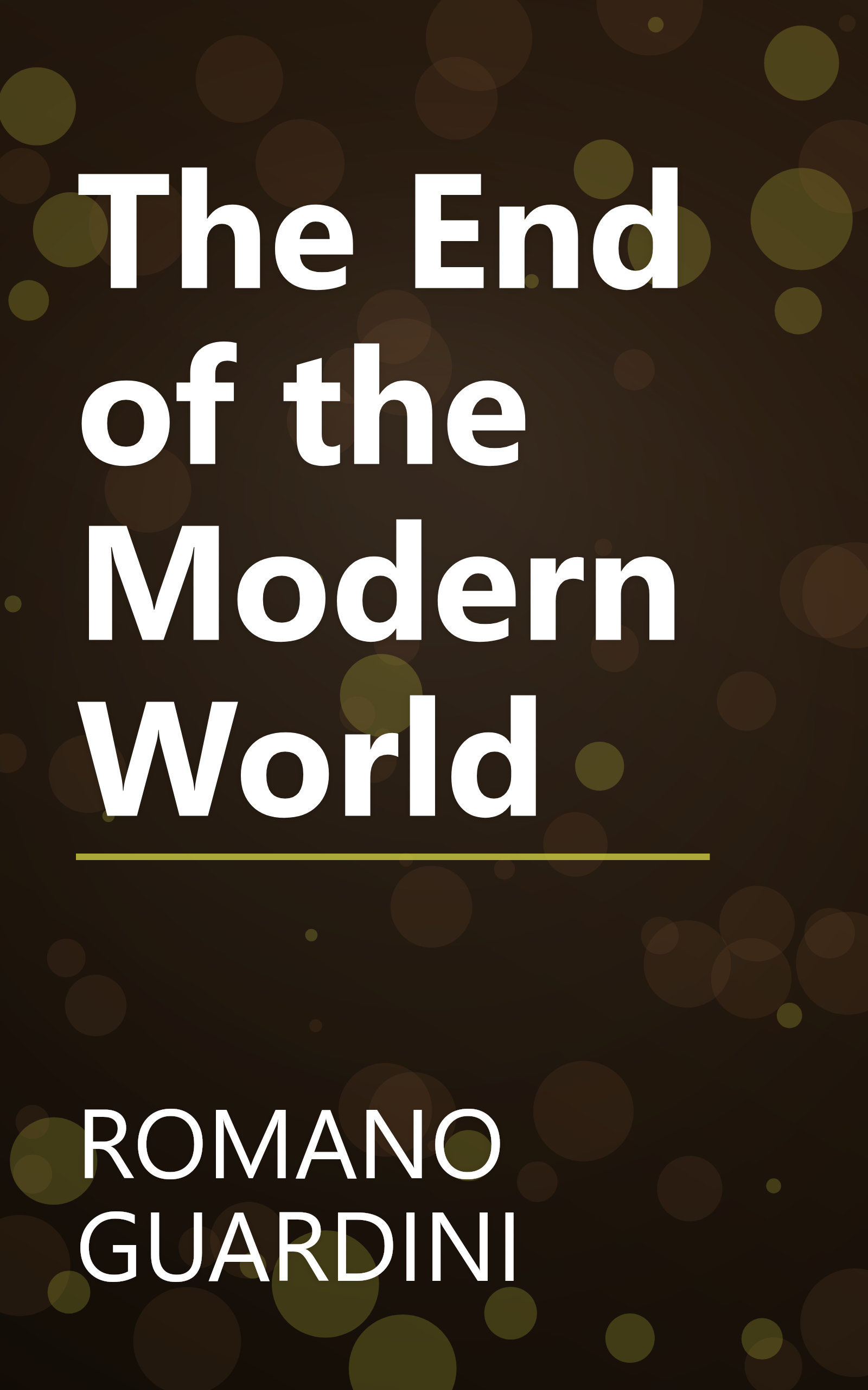 The End of the Modern World book cover