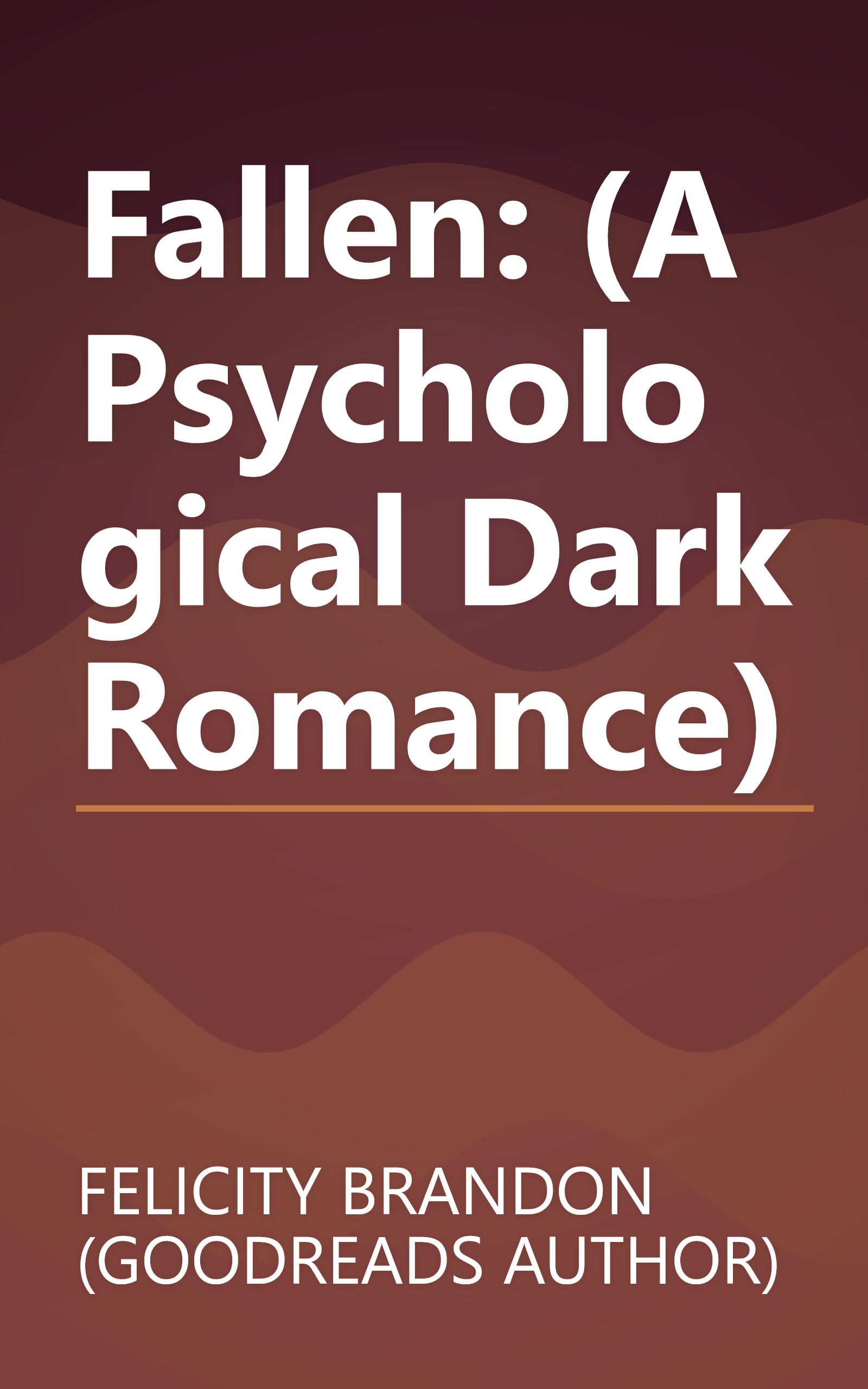 Fallen: (A Psychological Dark Romance) book cover