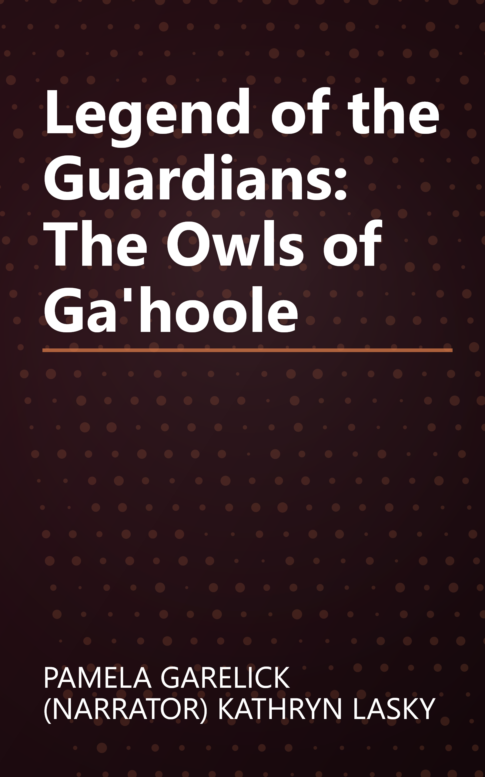Legend of the Guardians: The Owls of Ga'hoole book cover