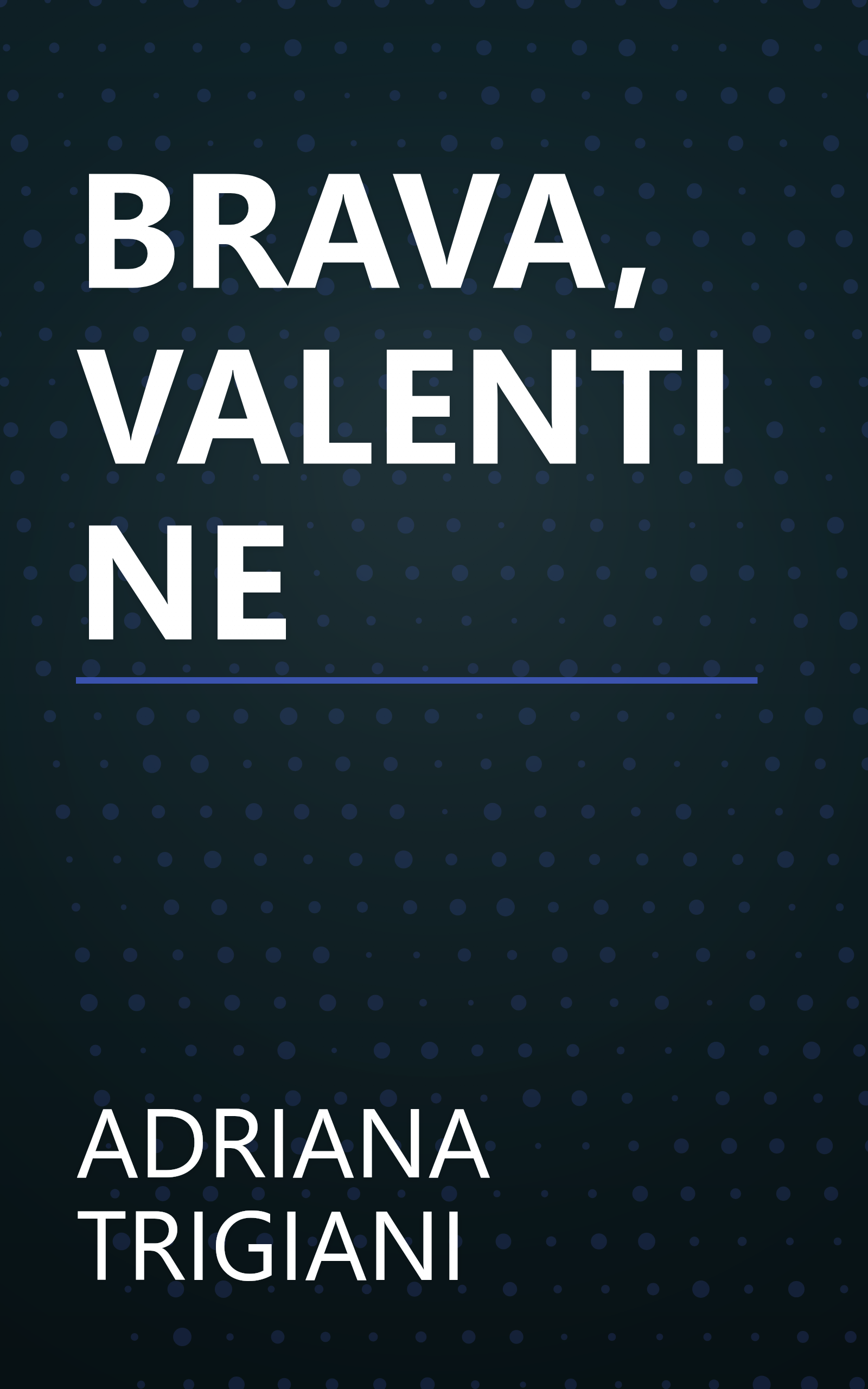 BRAVA, VALENTINE book cover