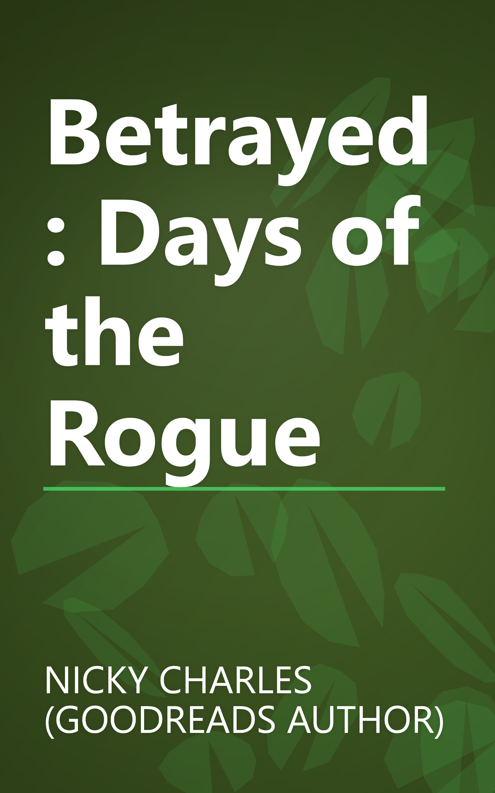 Betrayed: Days of the Rogue book cover