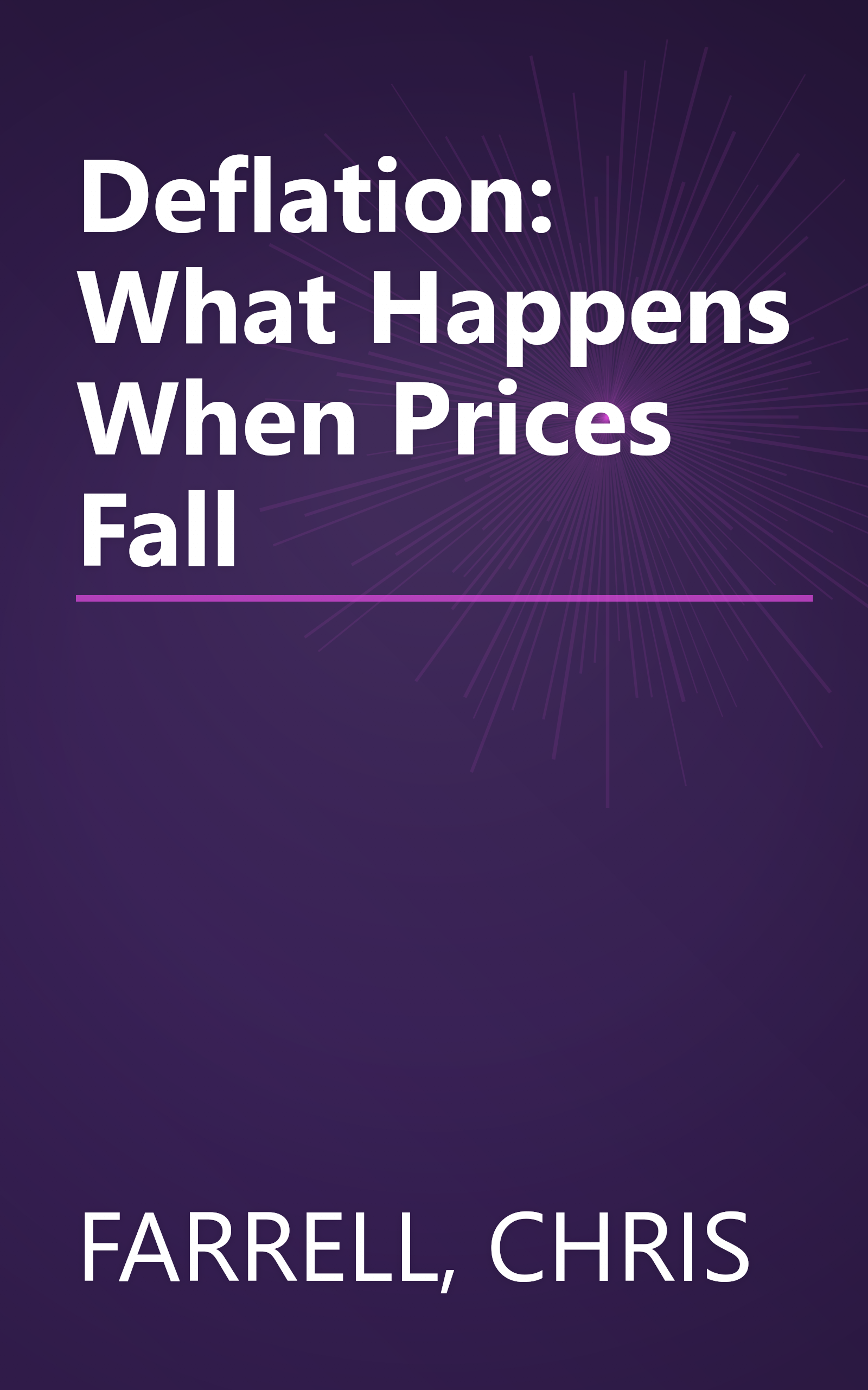 Deflation: What Happens When Prices Fall book cover