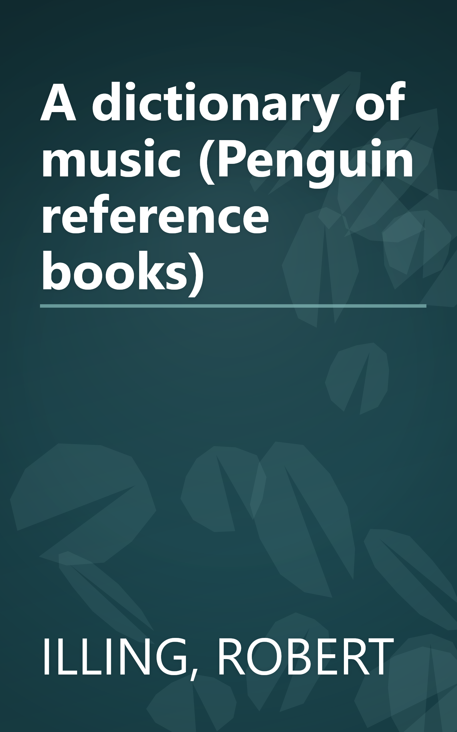 A dictionary of music (Penguin reference books) book cover