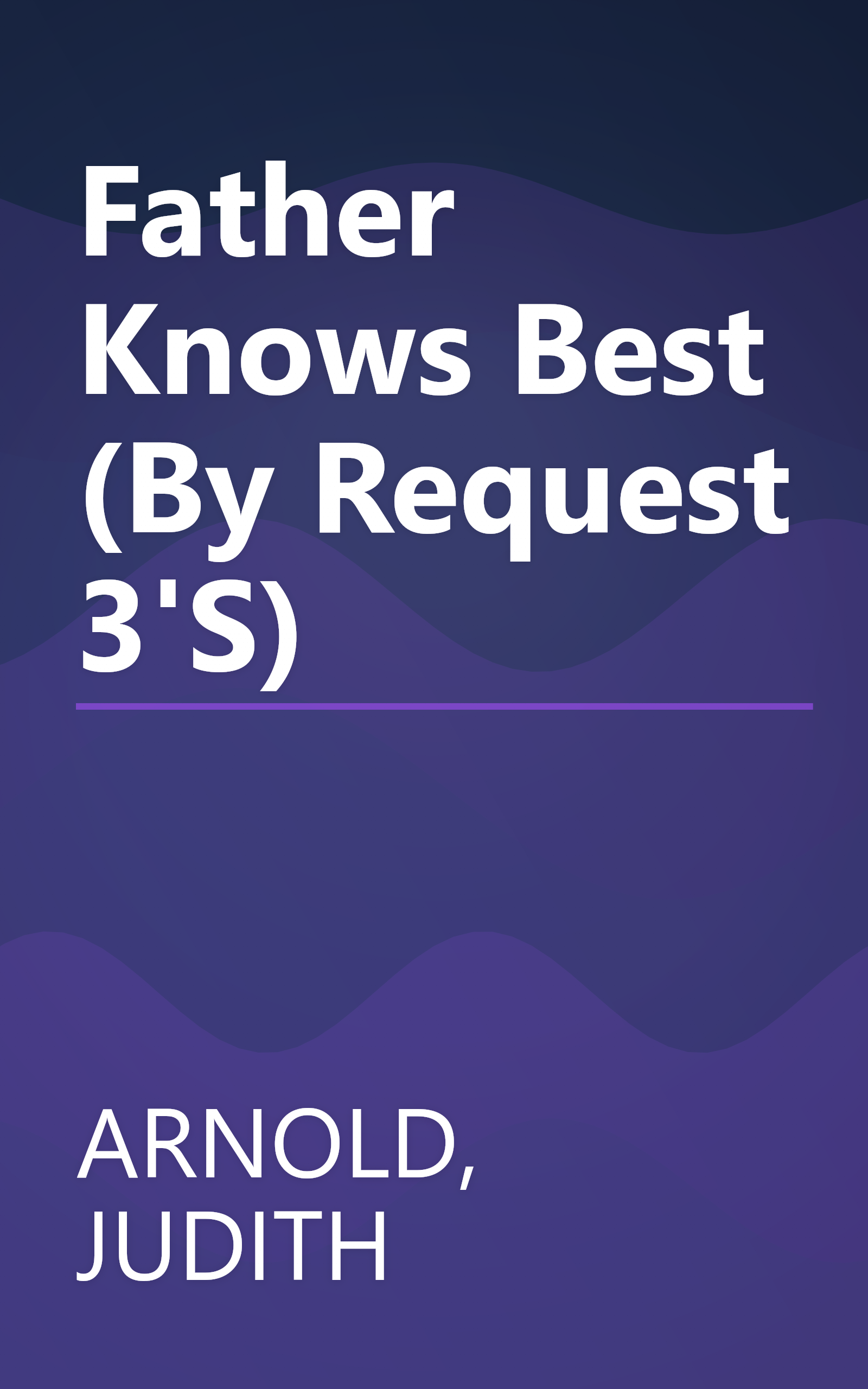 Father Knows Best (By Request 3'S) book cover