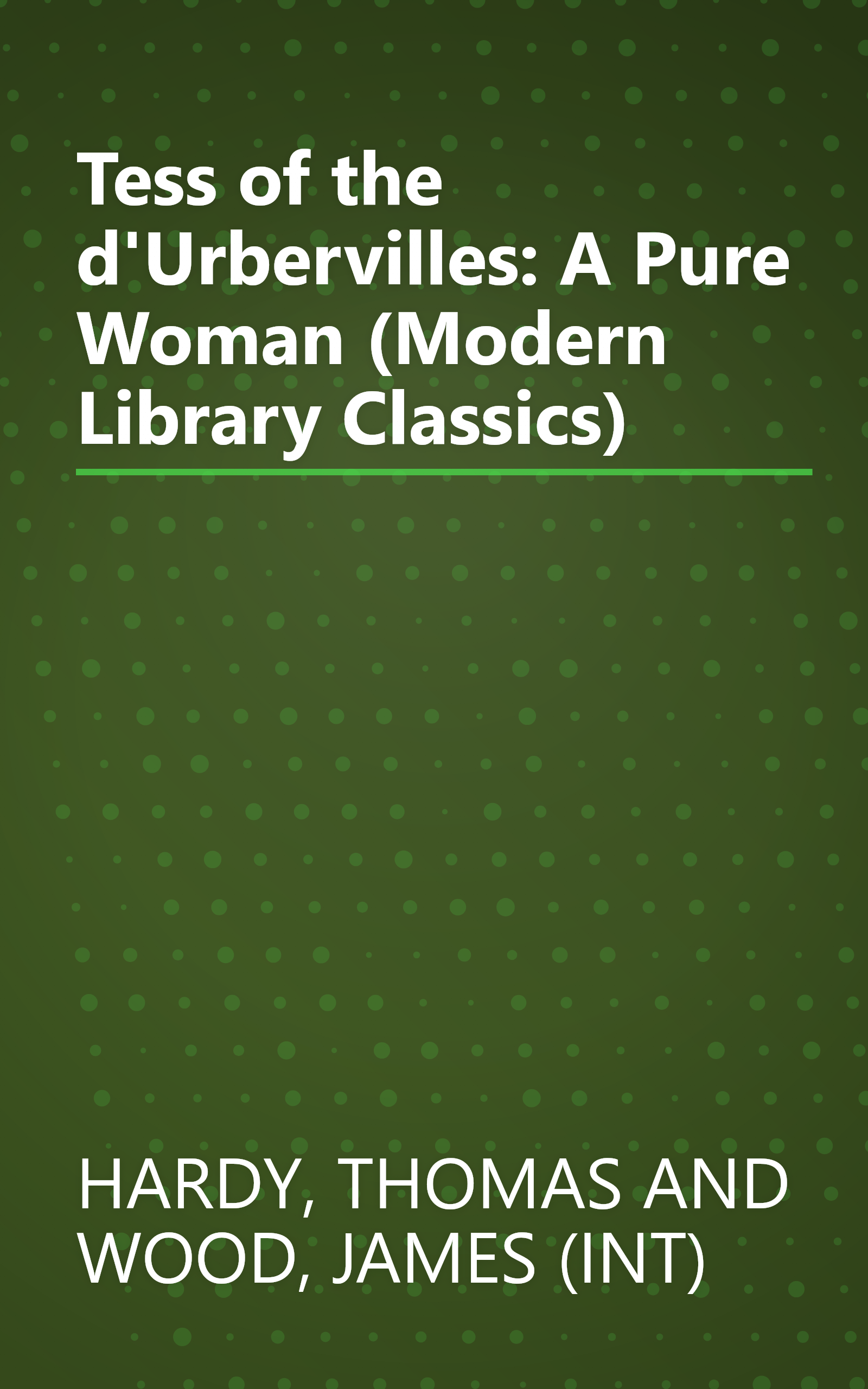 Tess of the d'Urbervilles: A Pure Woman (Modern Library Classics) book cover