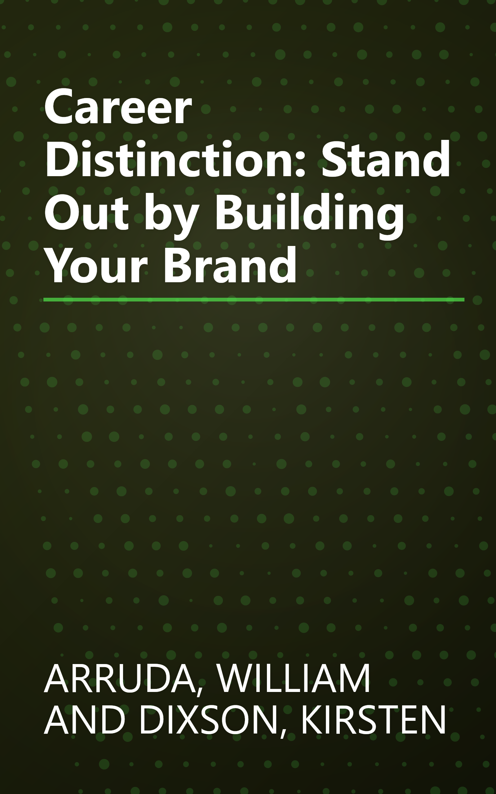 Career Distinction: Stand Out by Building Your Brand book cover