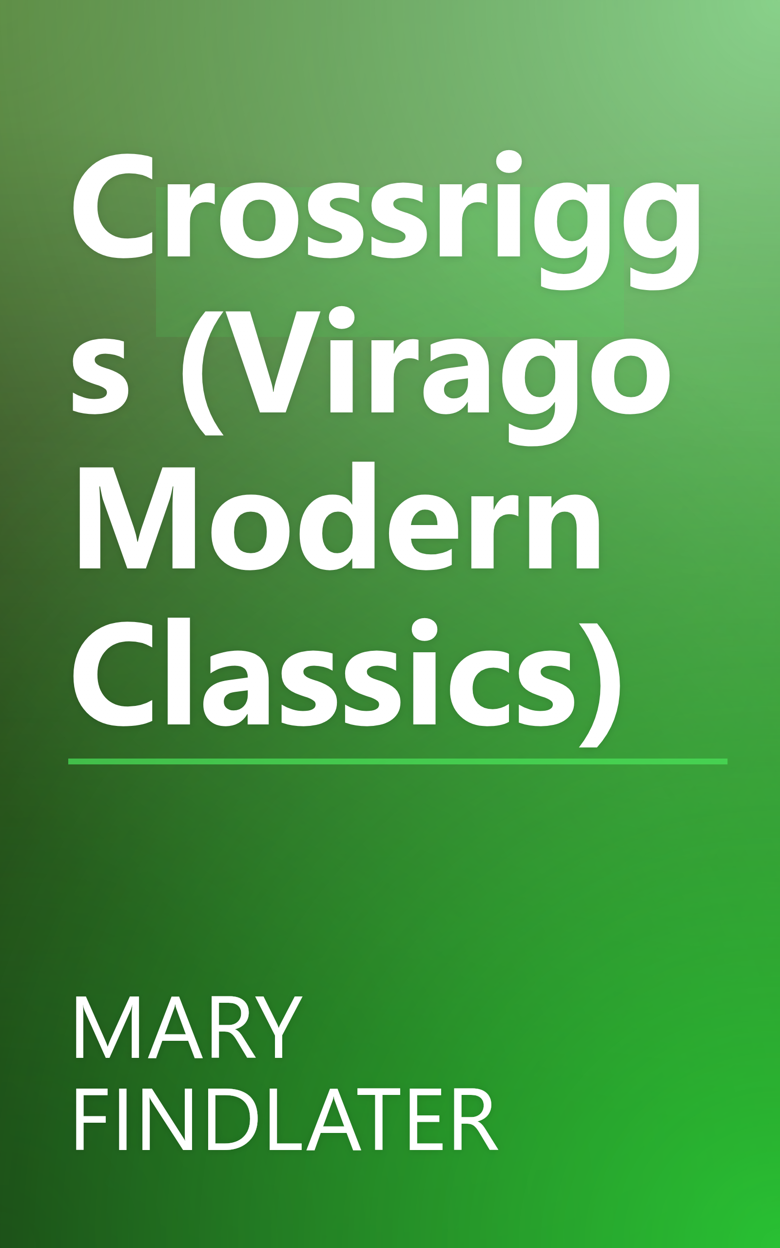 Crossriggs (Virago Modern Classics) book cover