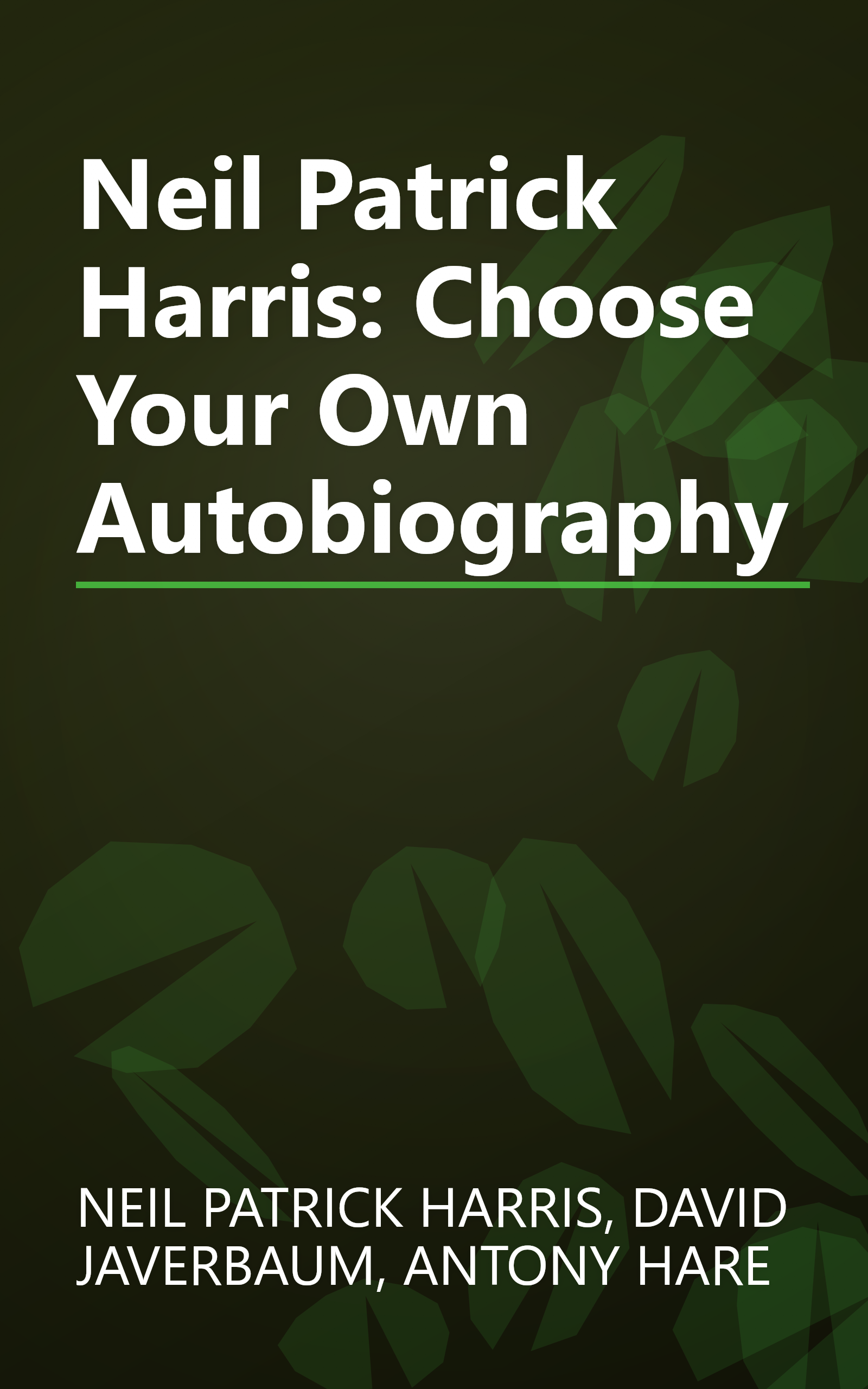 Neil Patrick Harris: Choose Your Own Autobiography book cover