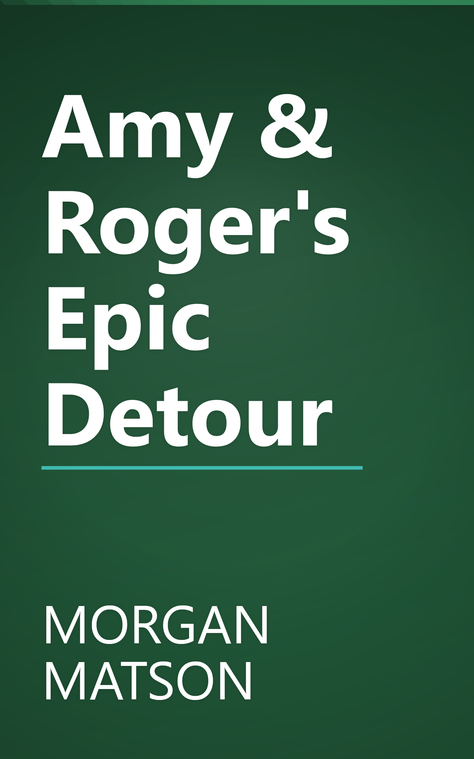 Amy & Roger's Epic Detour book cover
