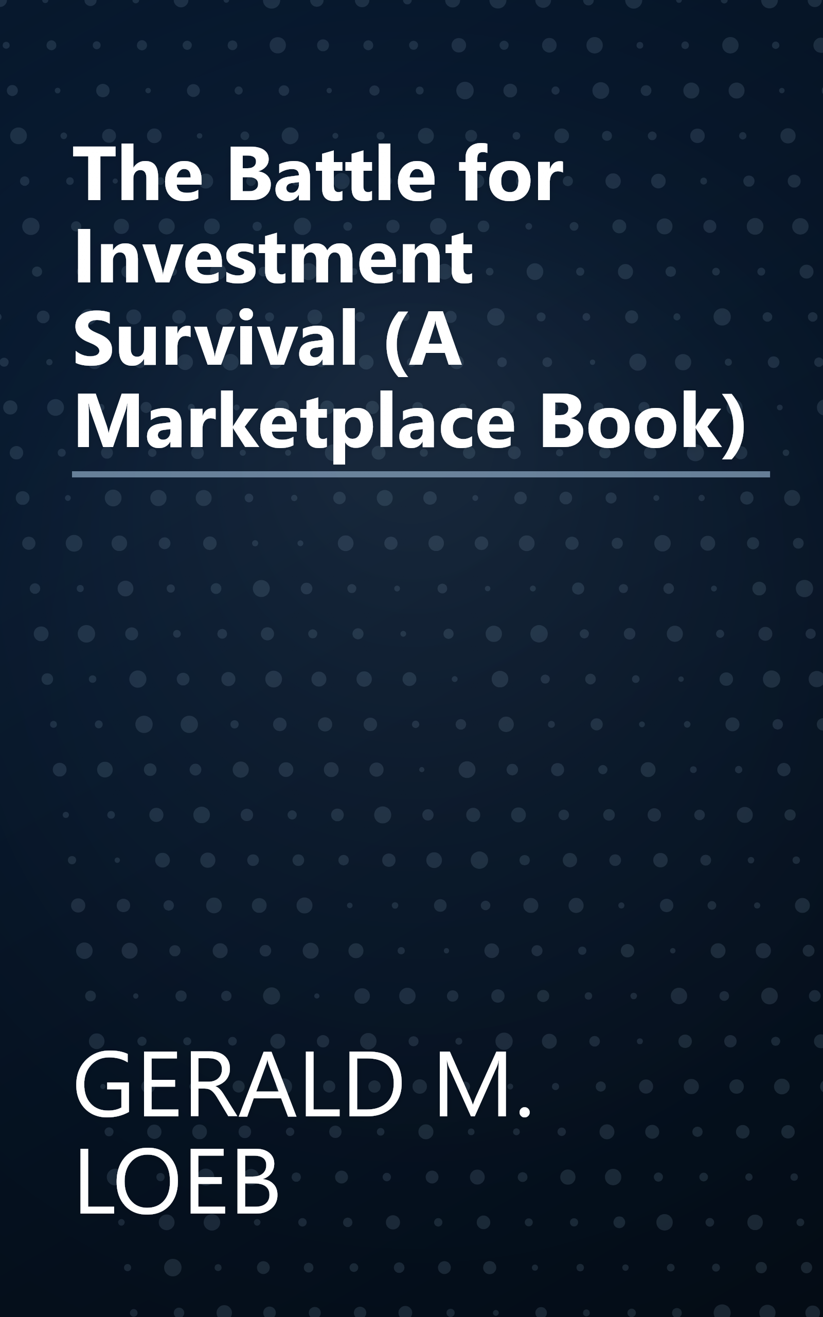 The Battle for Investment Survival (A Marketplace Book) book cover