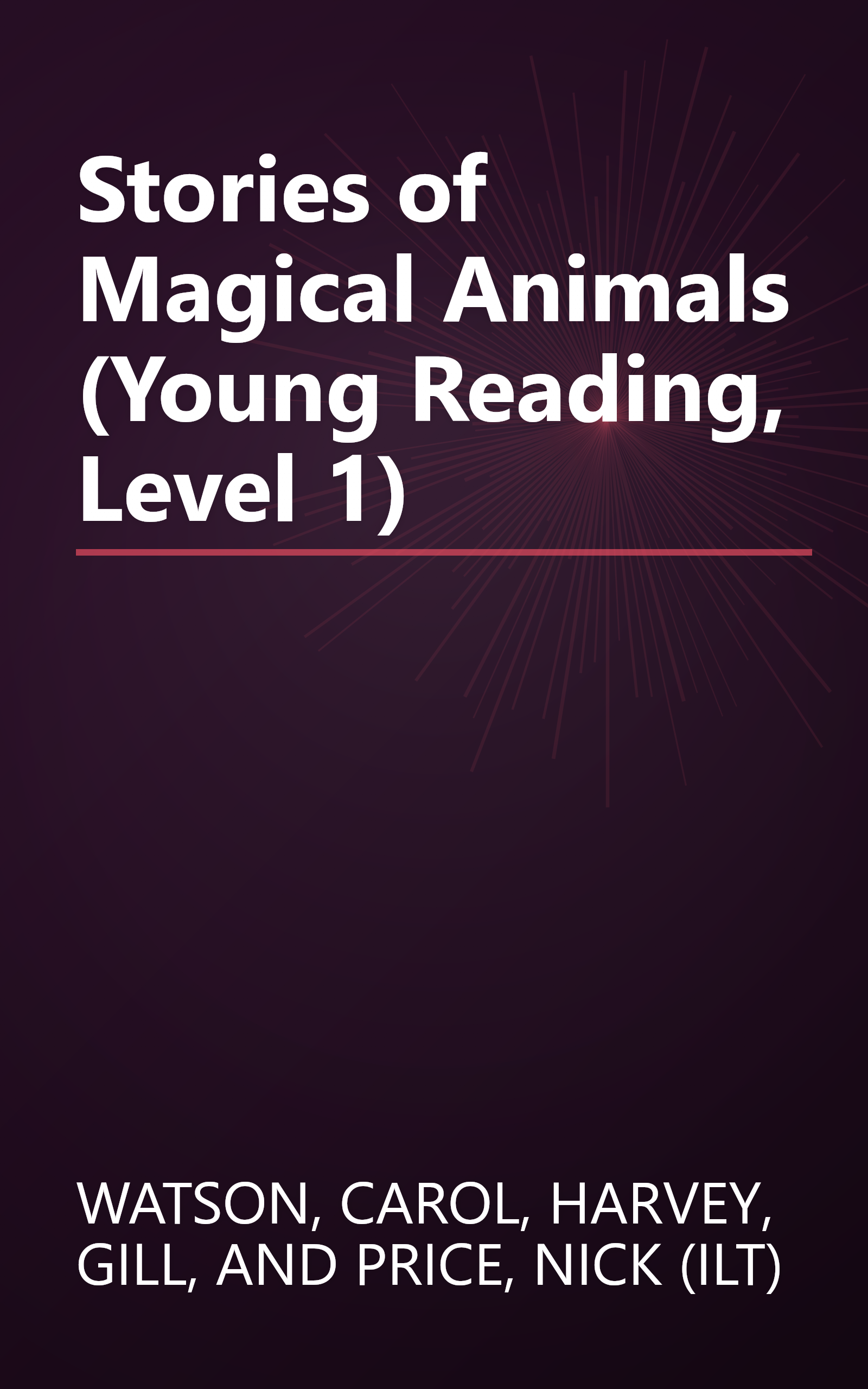 Stories of Magical Animals (Young Reading, Level 1) book cover
