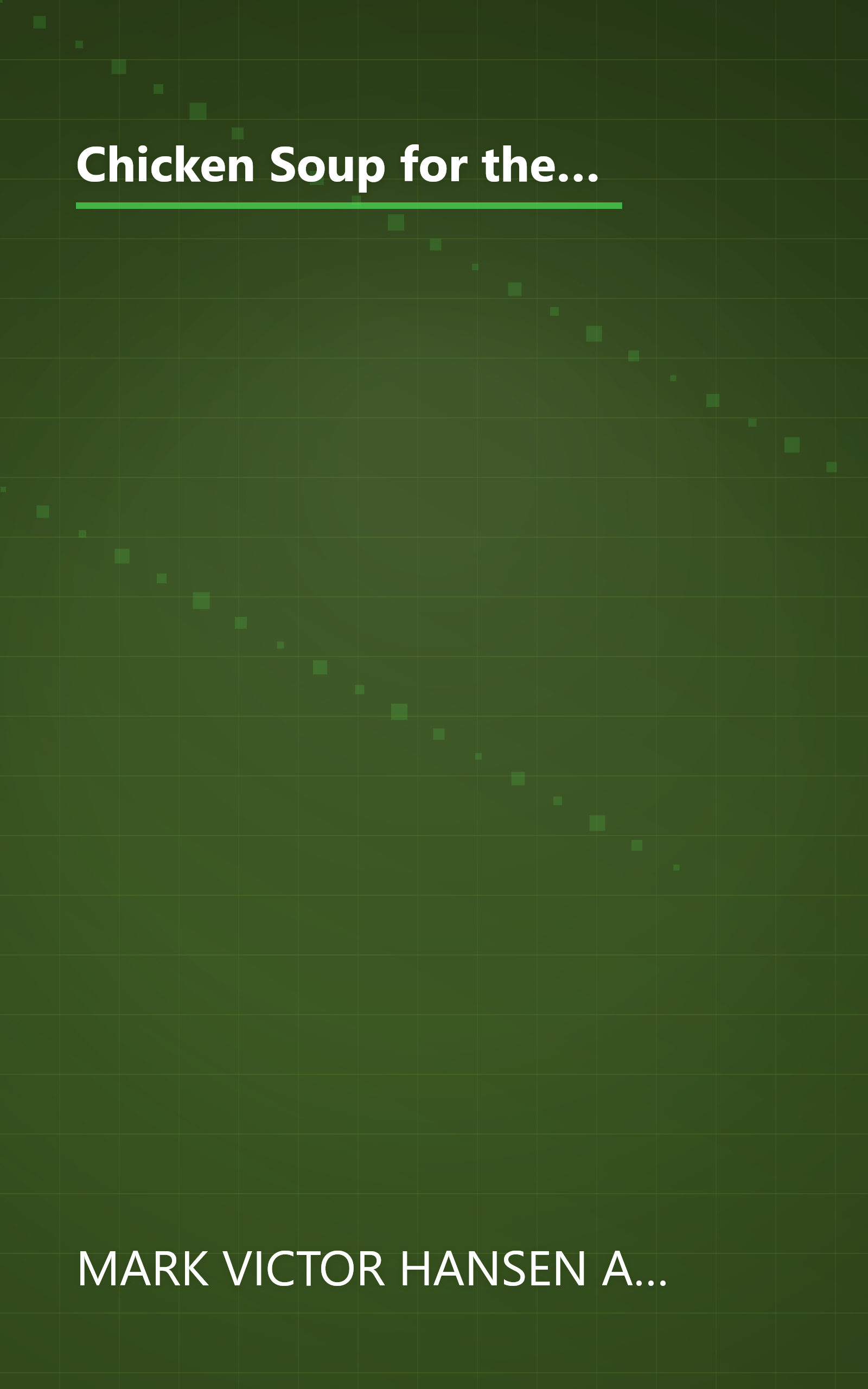 Chicken Soup for the Soul: From Lemons to Lemonade: 101 Positive, Practical, and Powerful Stories about Making the Best of a Bad Situation book cover