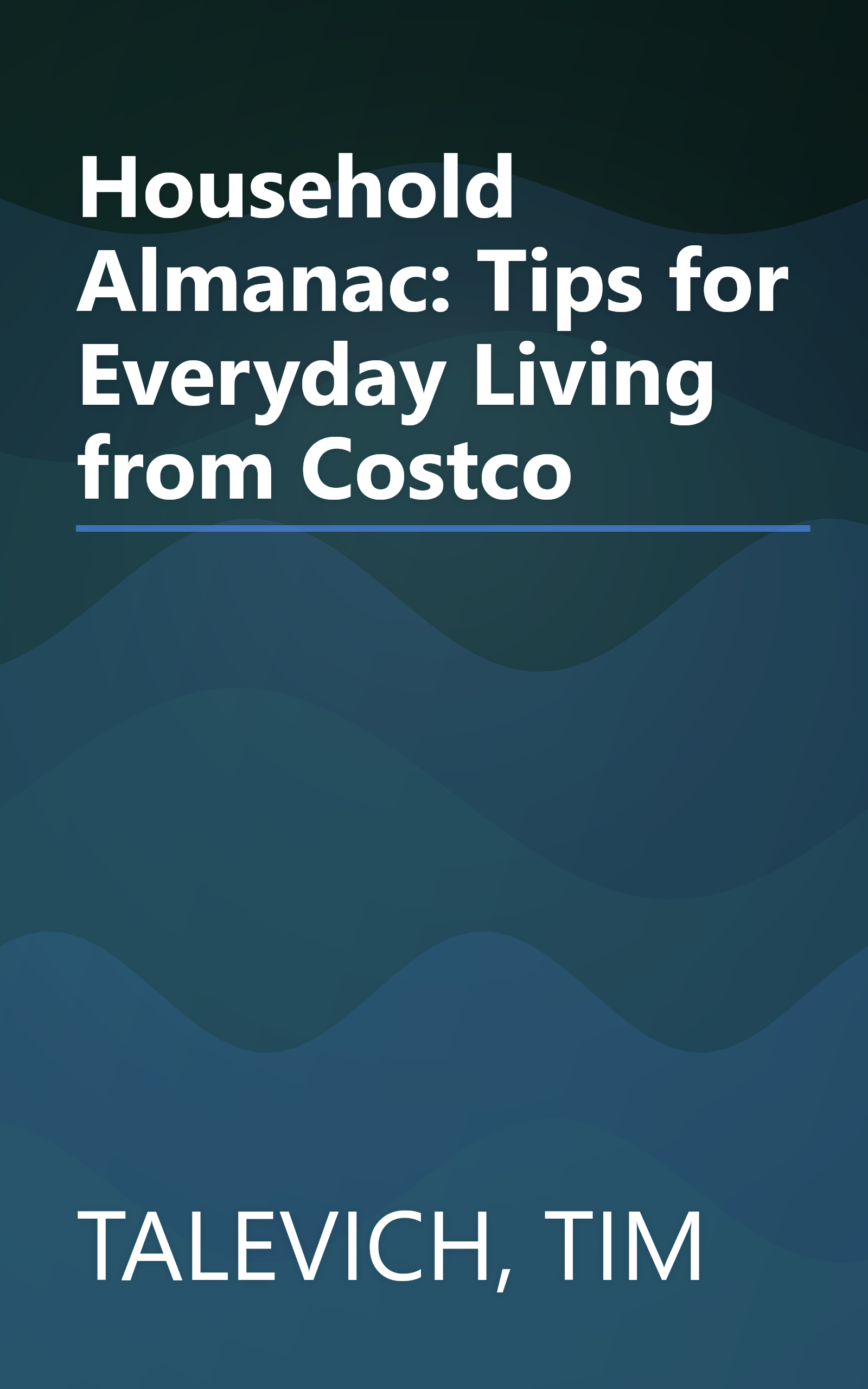 Household Almanac: Tips for Everyday Living from Costco book cover