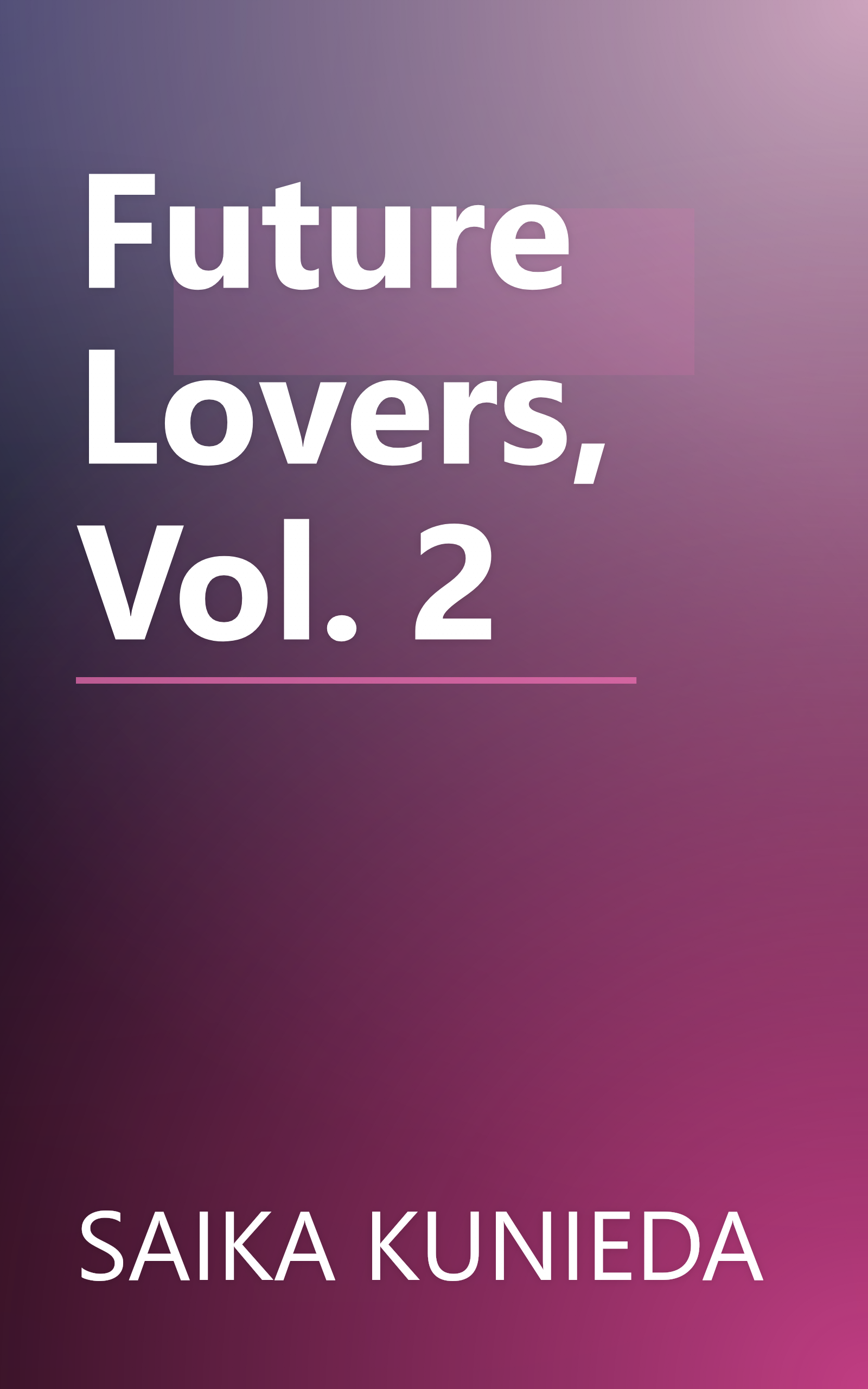 Future Lovers, Vol. 2 book cover