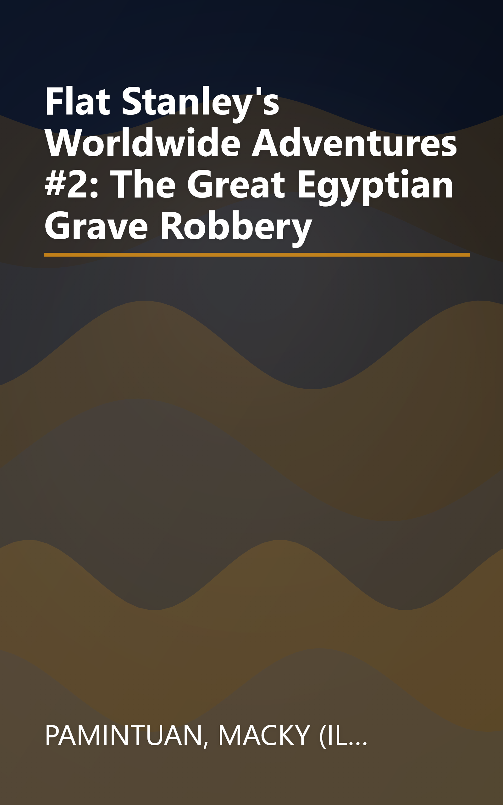 Flat Stanley's Worldwide Adventures #2: The Great Egyptian Grave Robbery book cover