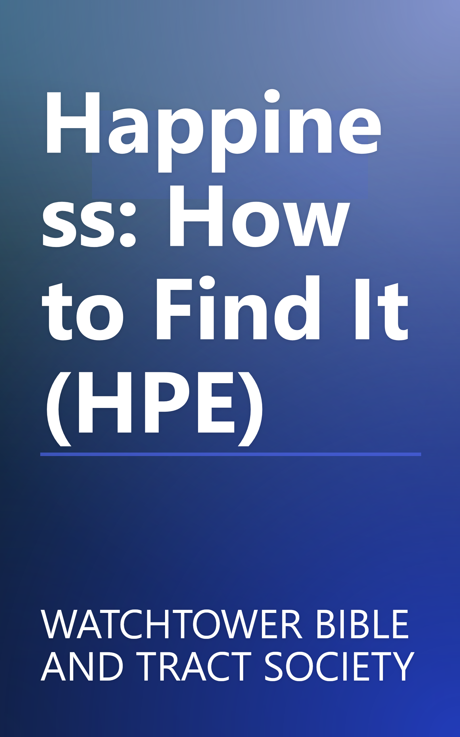 Happiness: How to Find It (HPE) book cover