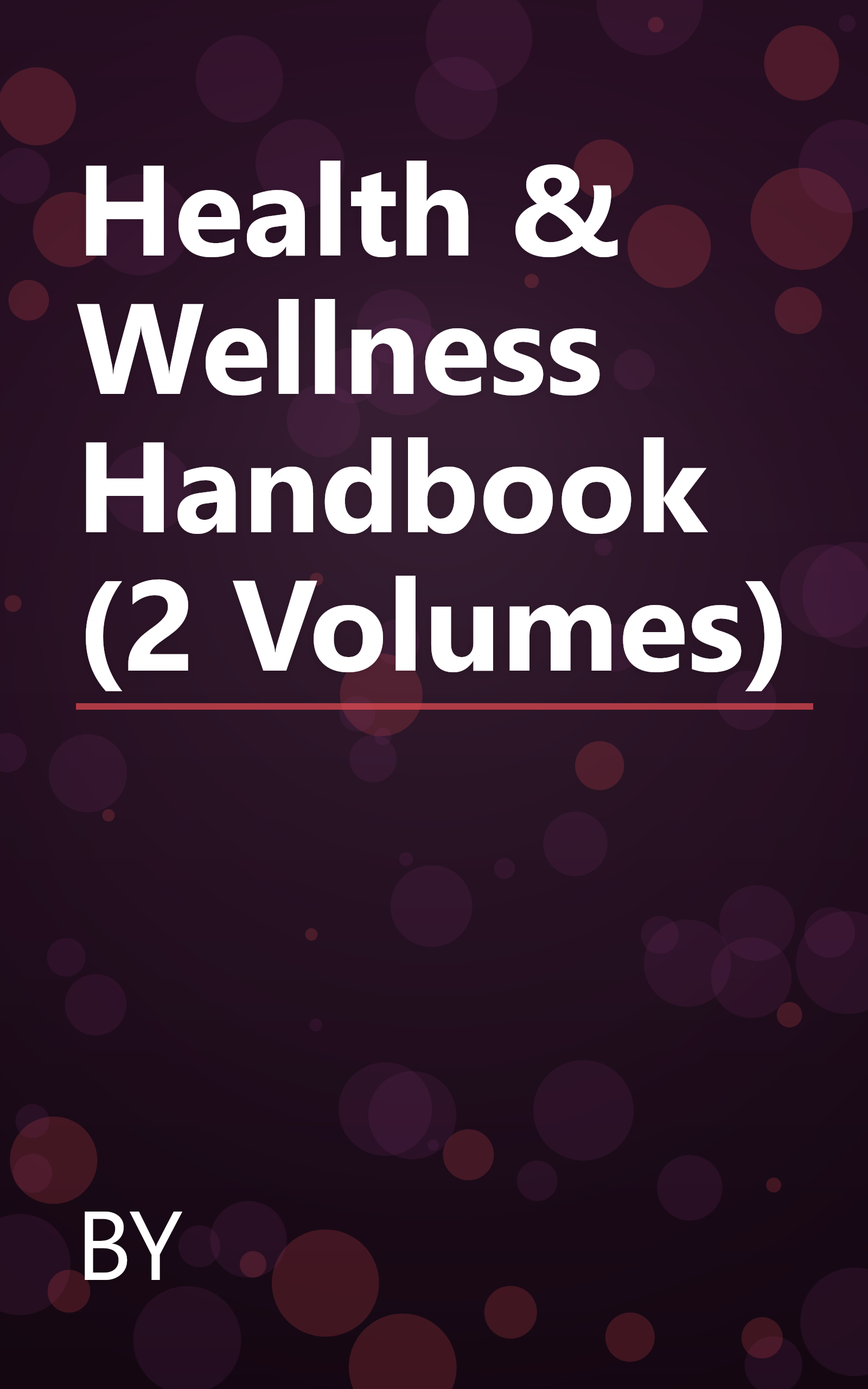 Health & Wellness Handbook (2 Volumes) book cover