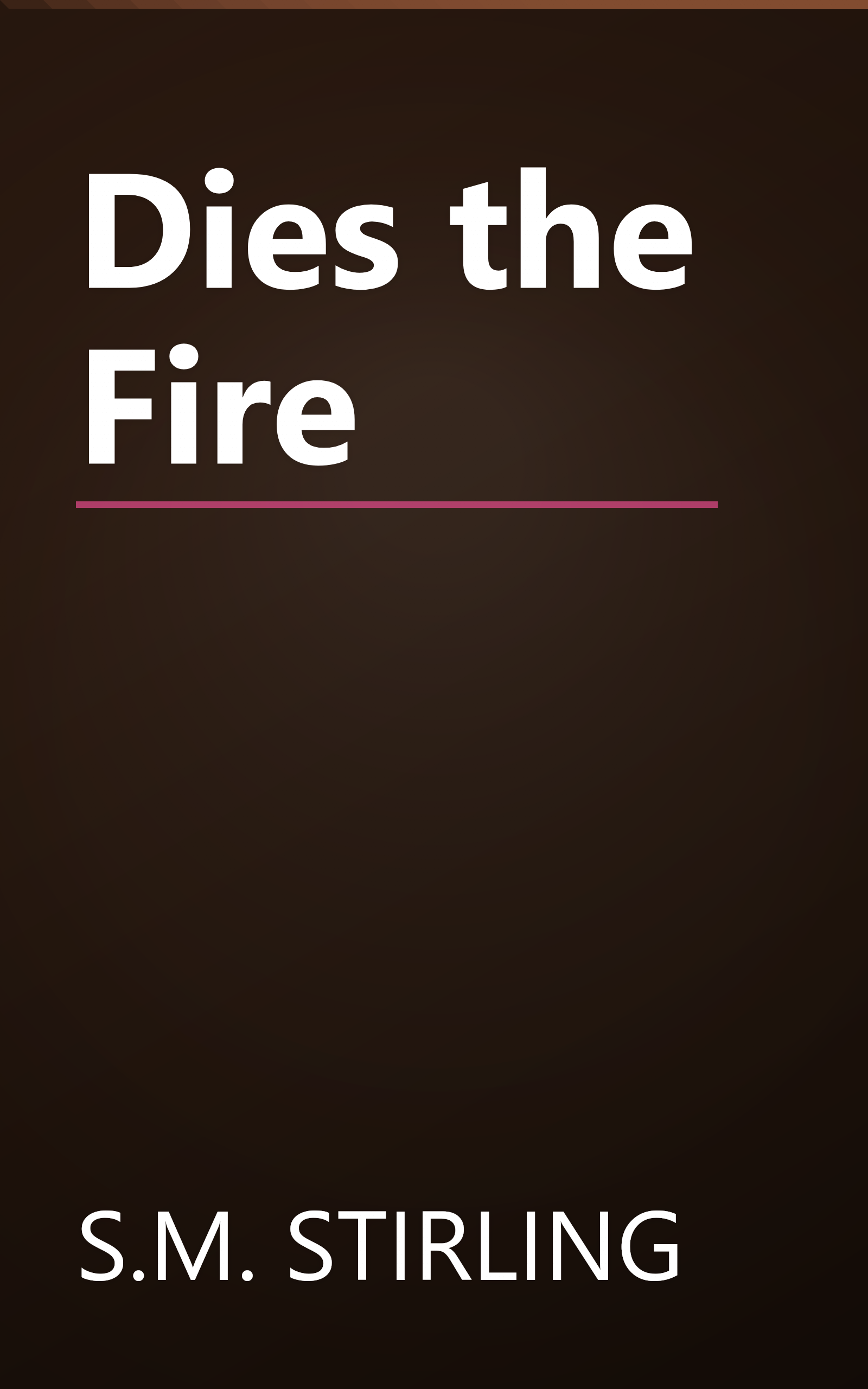 Dies the Fire book cover