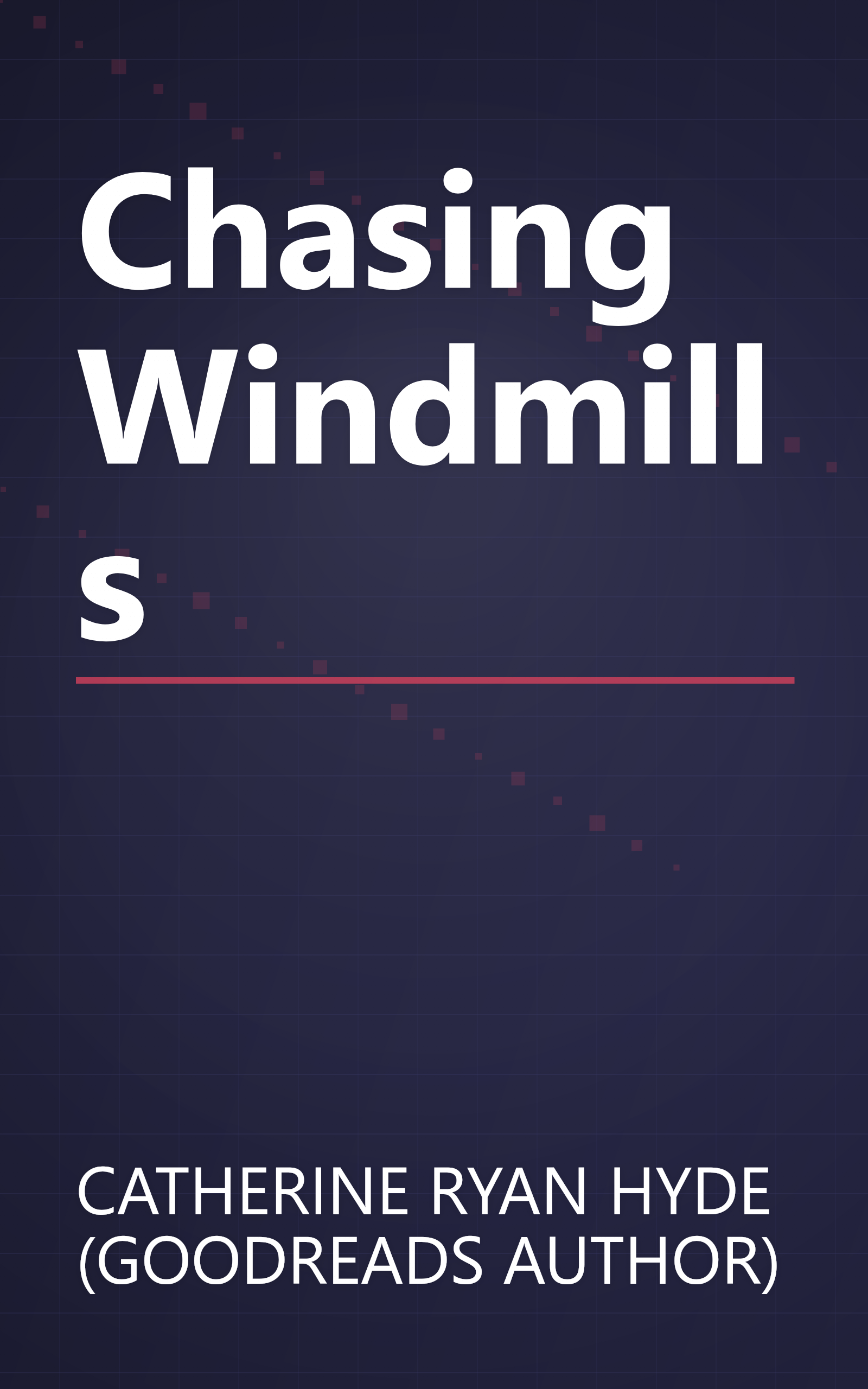 Chasing Windmills book cover