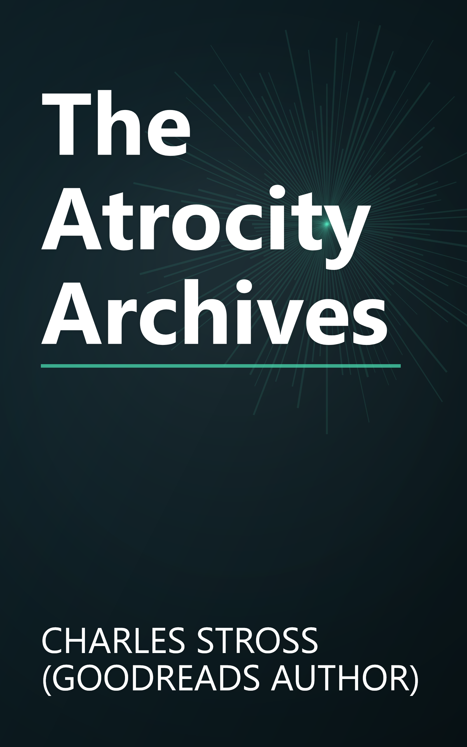 The Atrocity Archives book cover