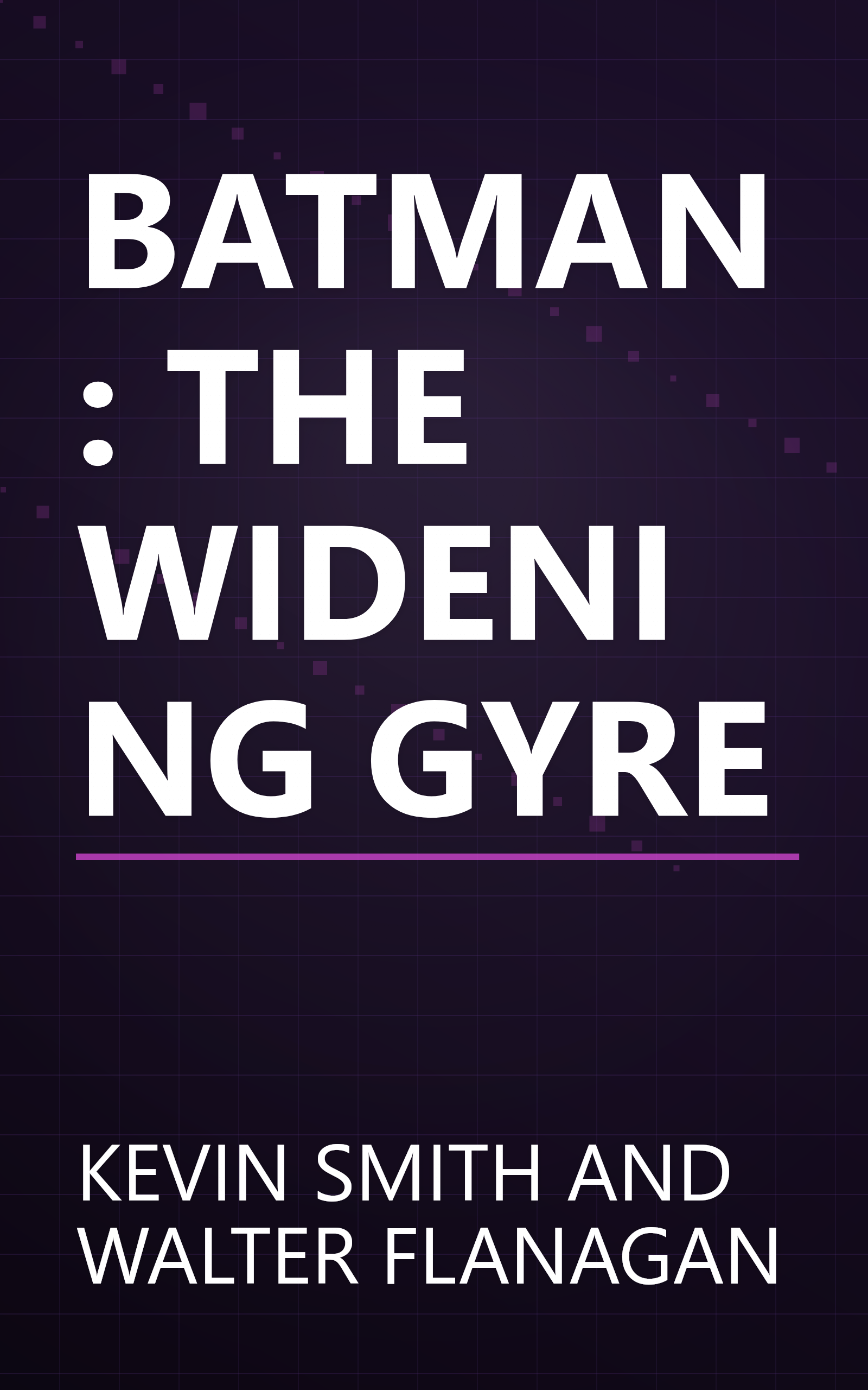 BATMAN: THE WIDENING GYRE book cover