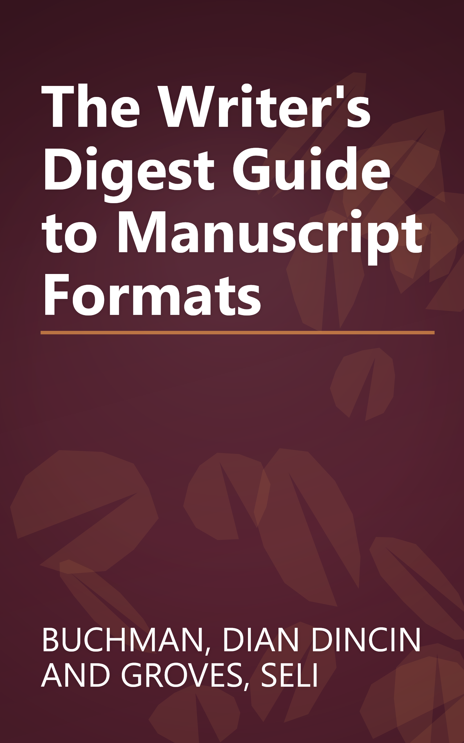 The Writer's Digest Guide to Manuscript Formats book cover