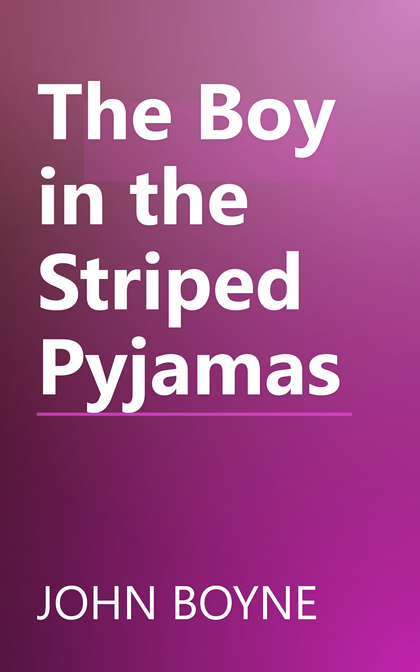 The Boy in the Striped Pyjamas book cover