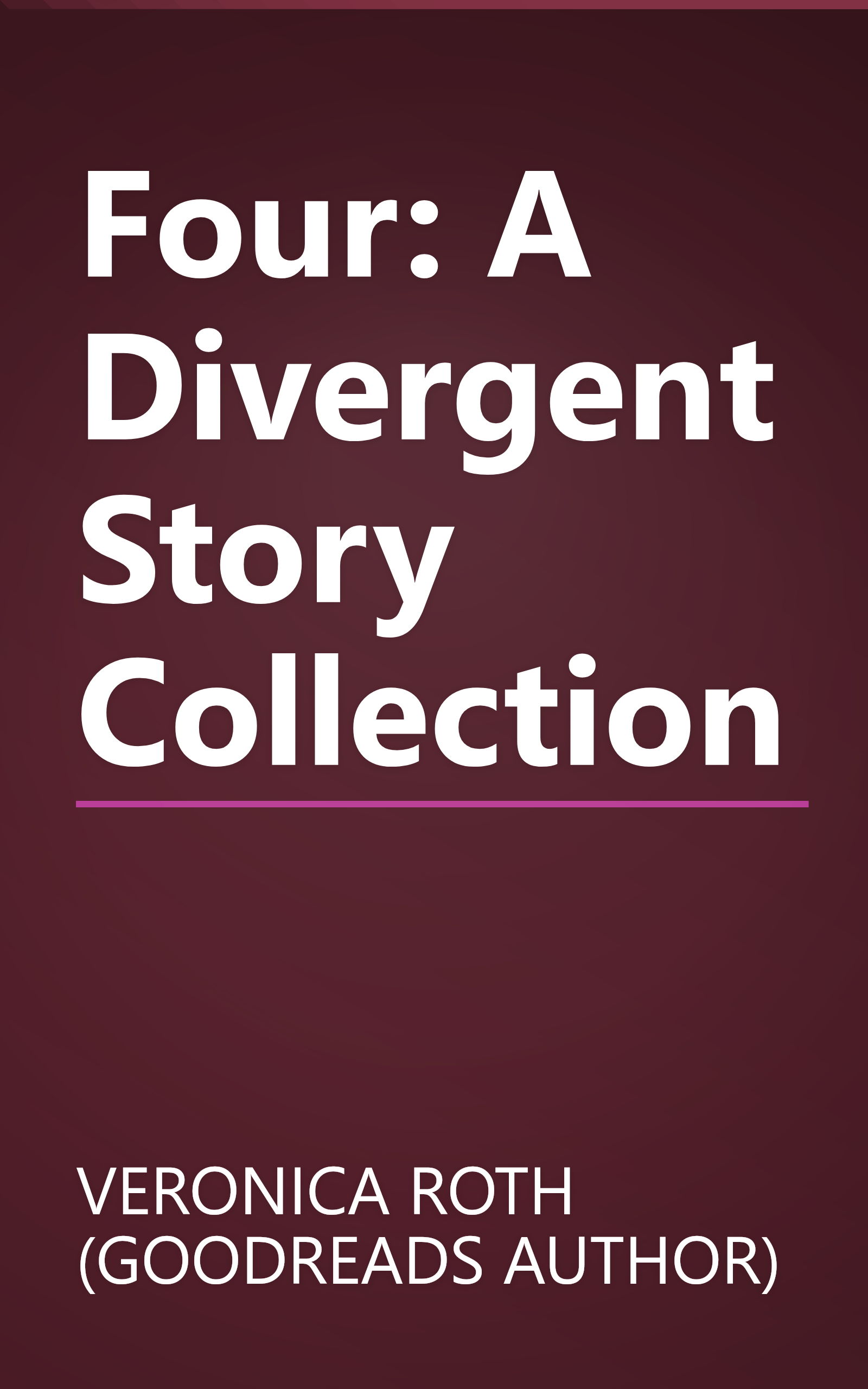 Four: A Divergent Story Collection book cover