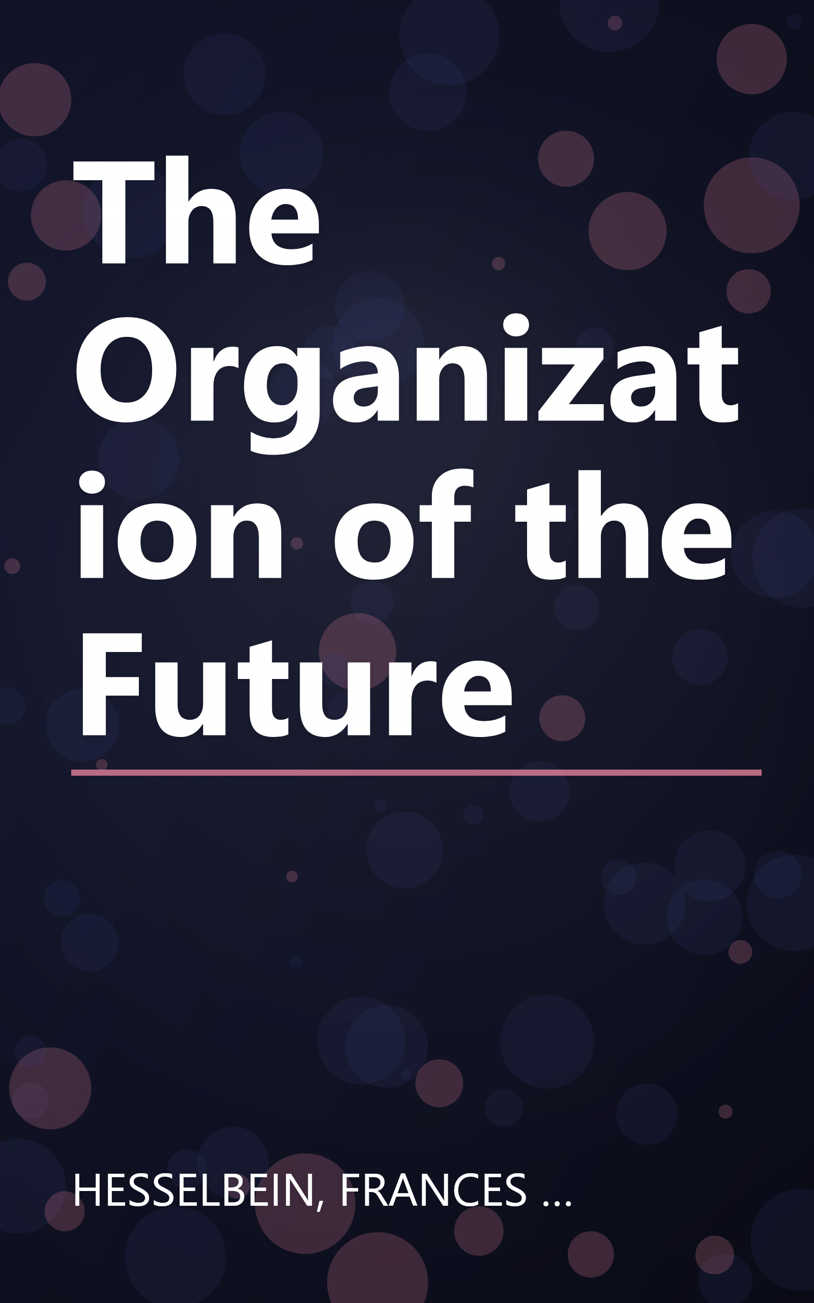 The Organization of the Future book cover