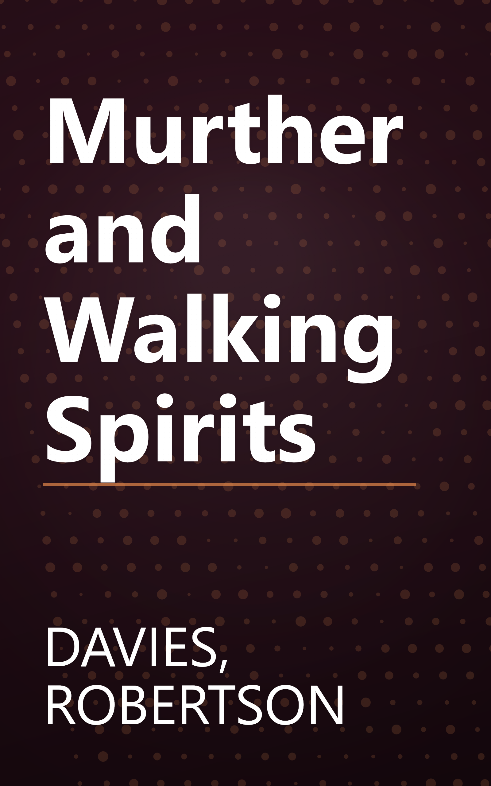 Murther and Walking Spirits book cover