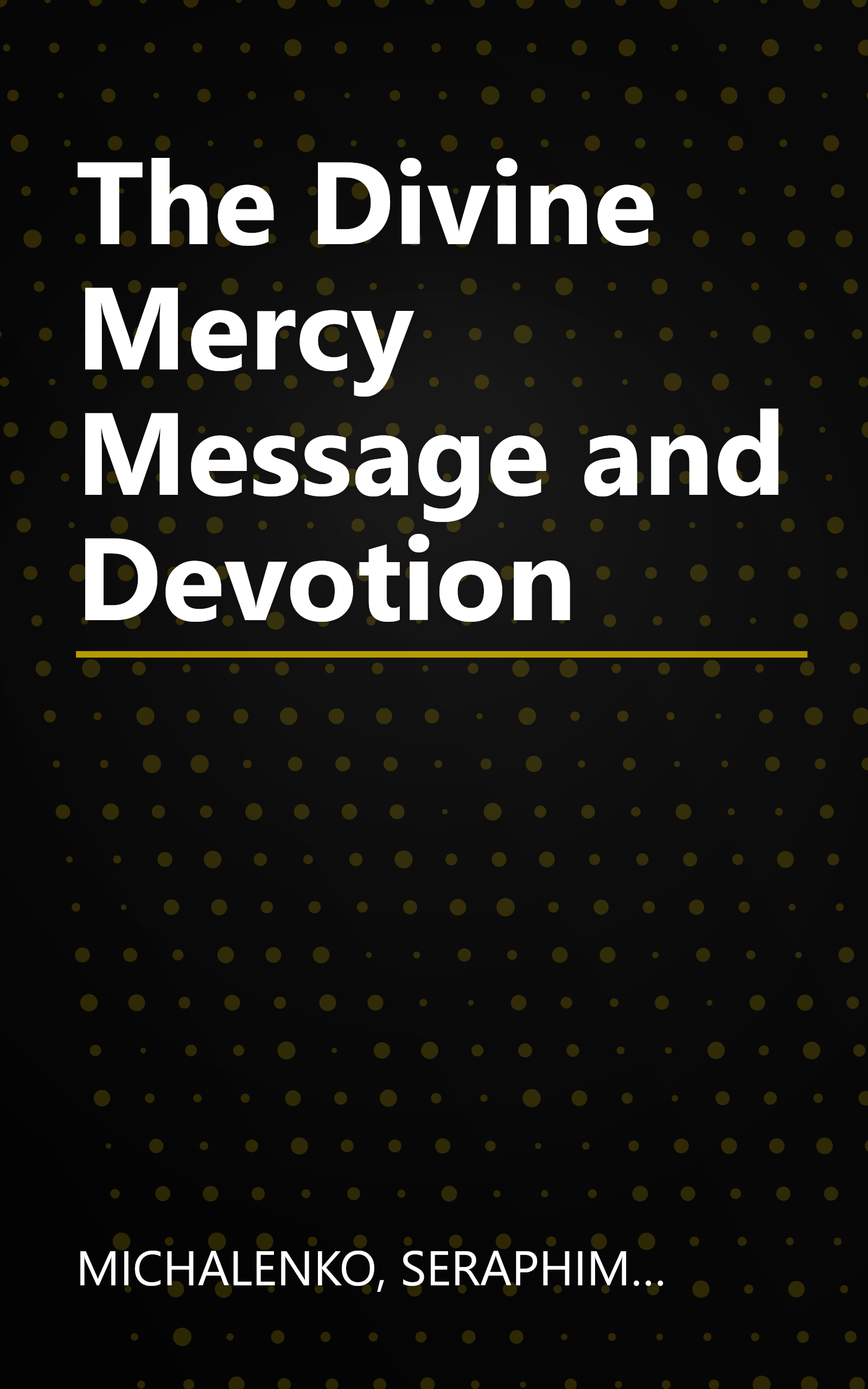 The Divine Mercy Message and Devotion book cover