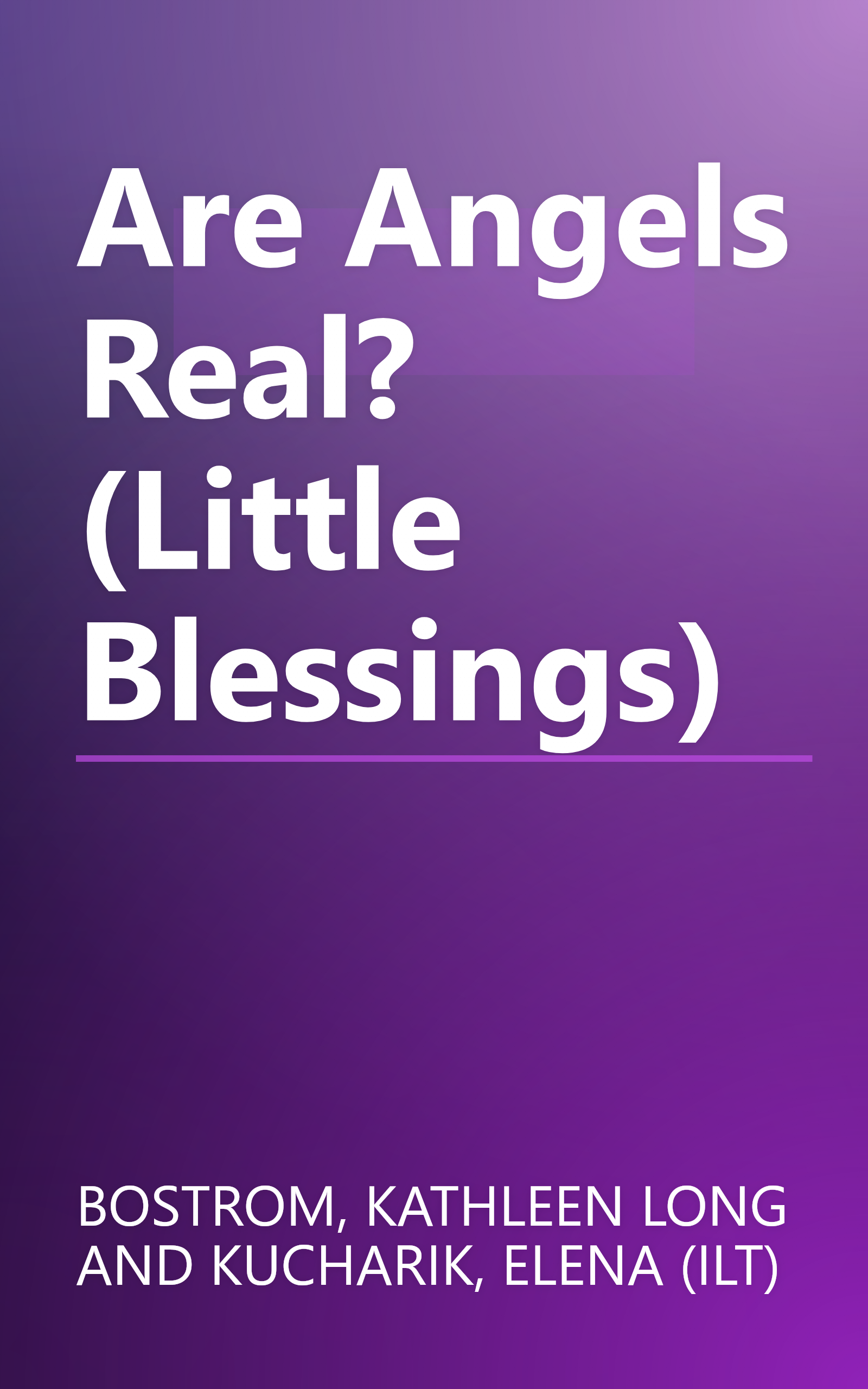Are Angels Real? (Little Blessings) book cover