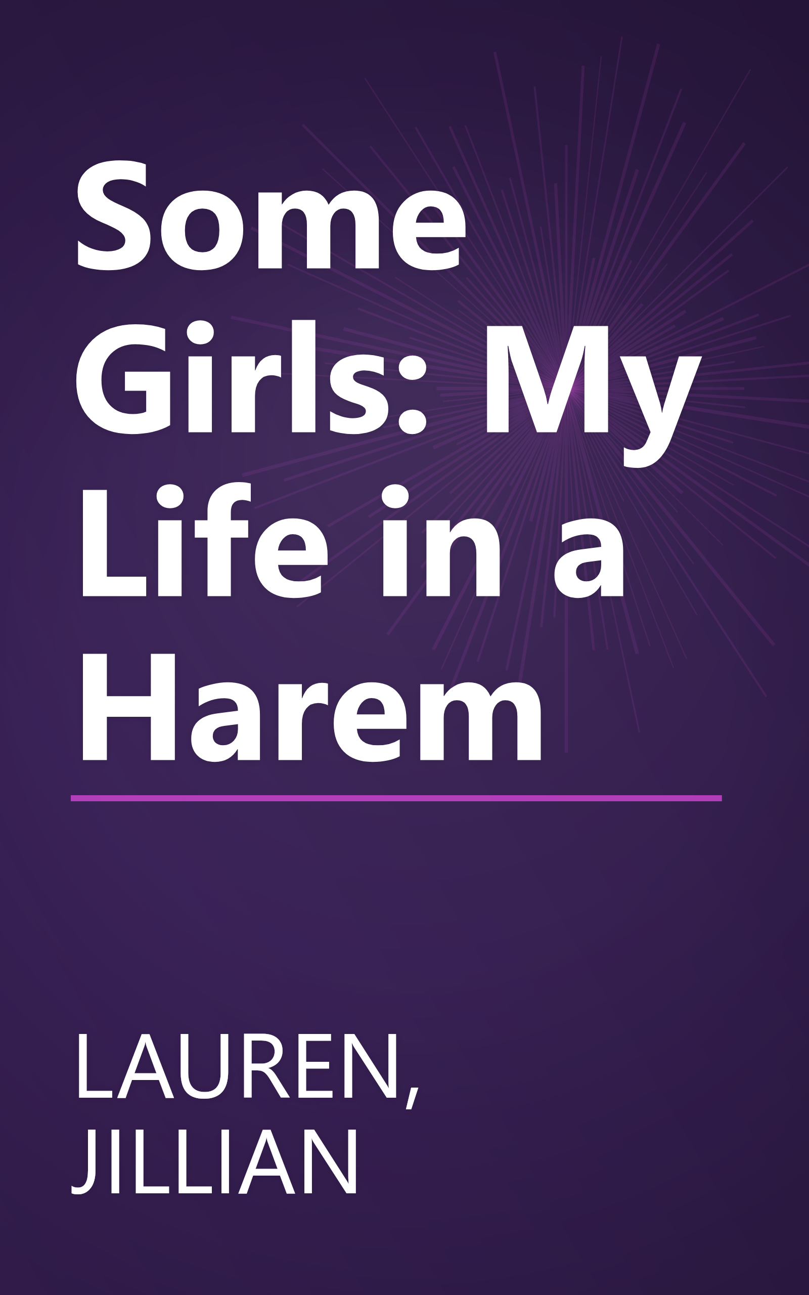 Some Girls: My Life in a Harem book cover