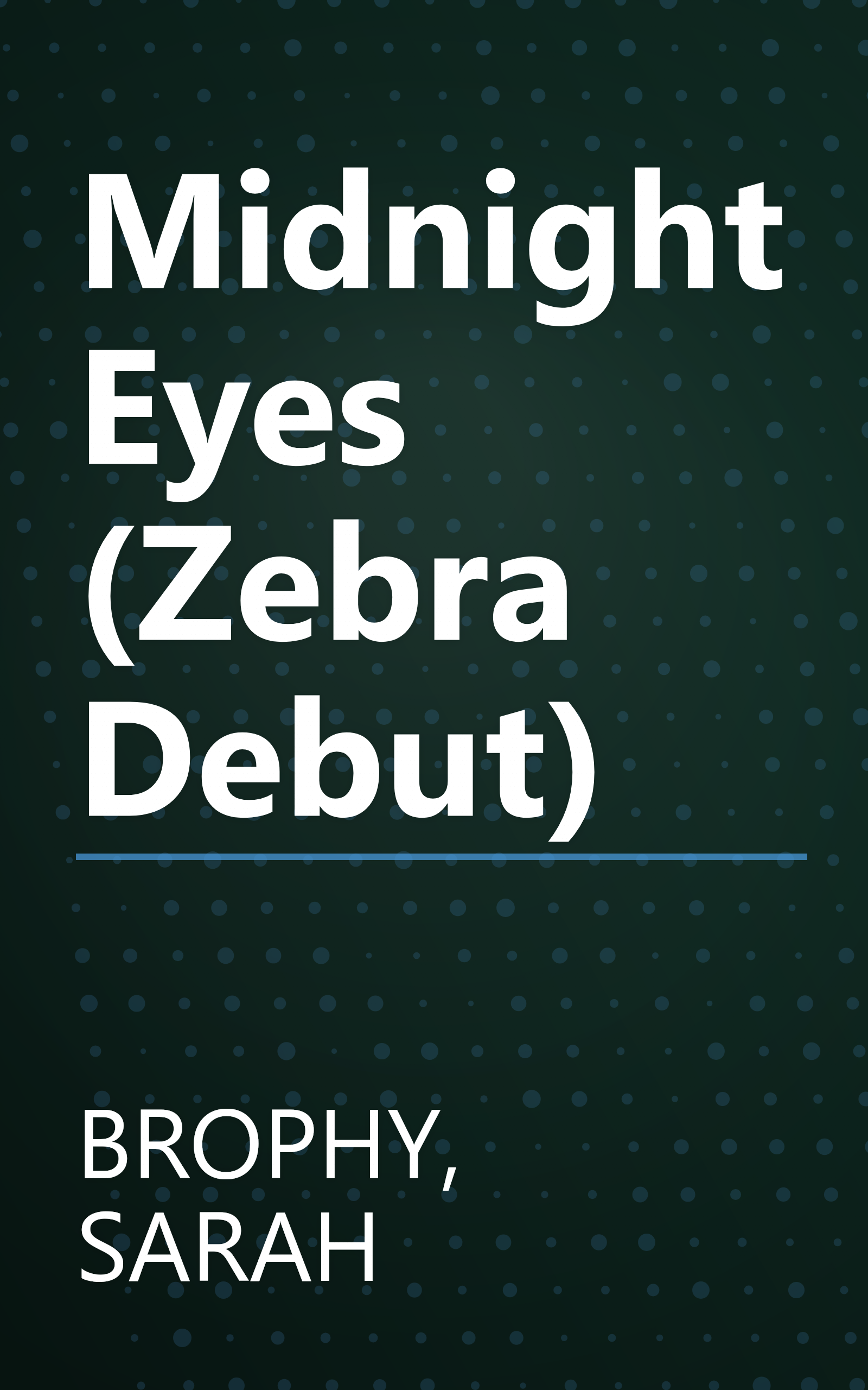 Midnight Eyes (Zebra Debut) book cover