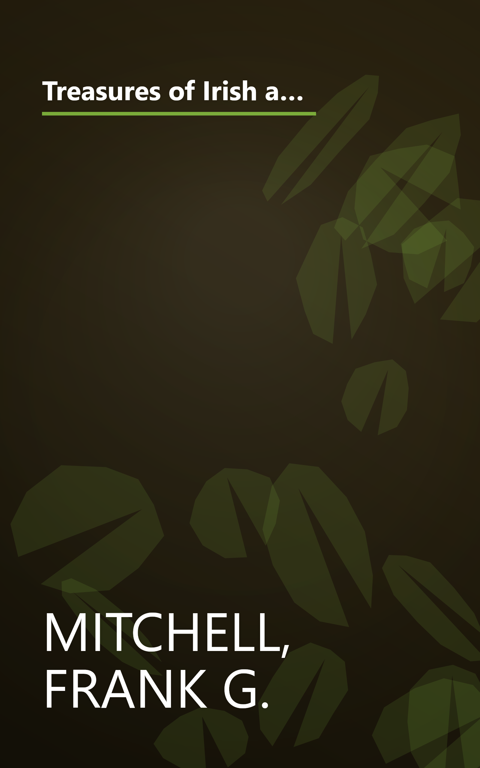 Treasures of Irish art, 1500 B.C.-1500 A.D: From the collections of the National Museum of Ireland, Royal Irish Academy, Trinity College, Dublin book cover