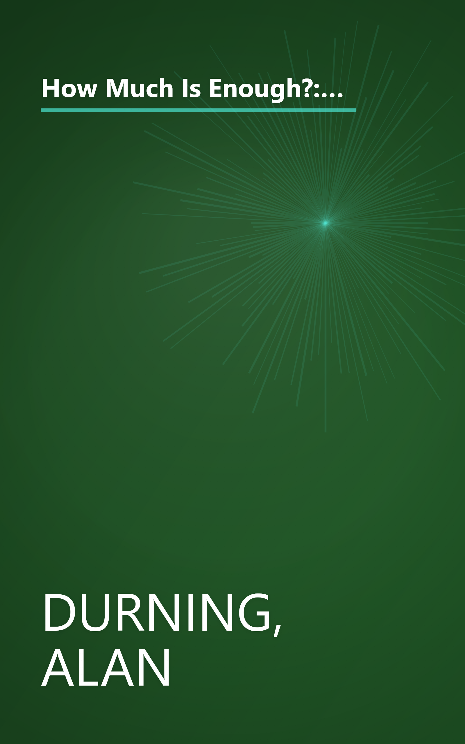 How Much Is Enough?: The Consumer Society and the Future of the Earth (The Worldwatch Environmental Alert Series) book cover