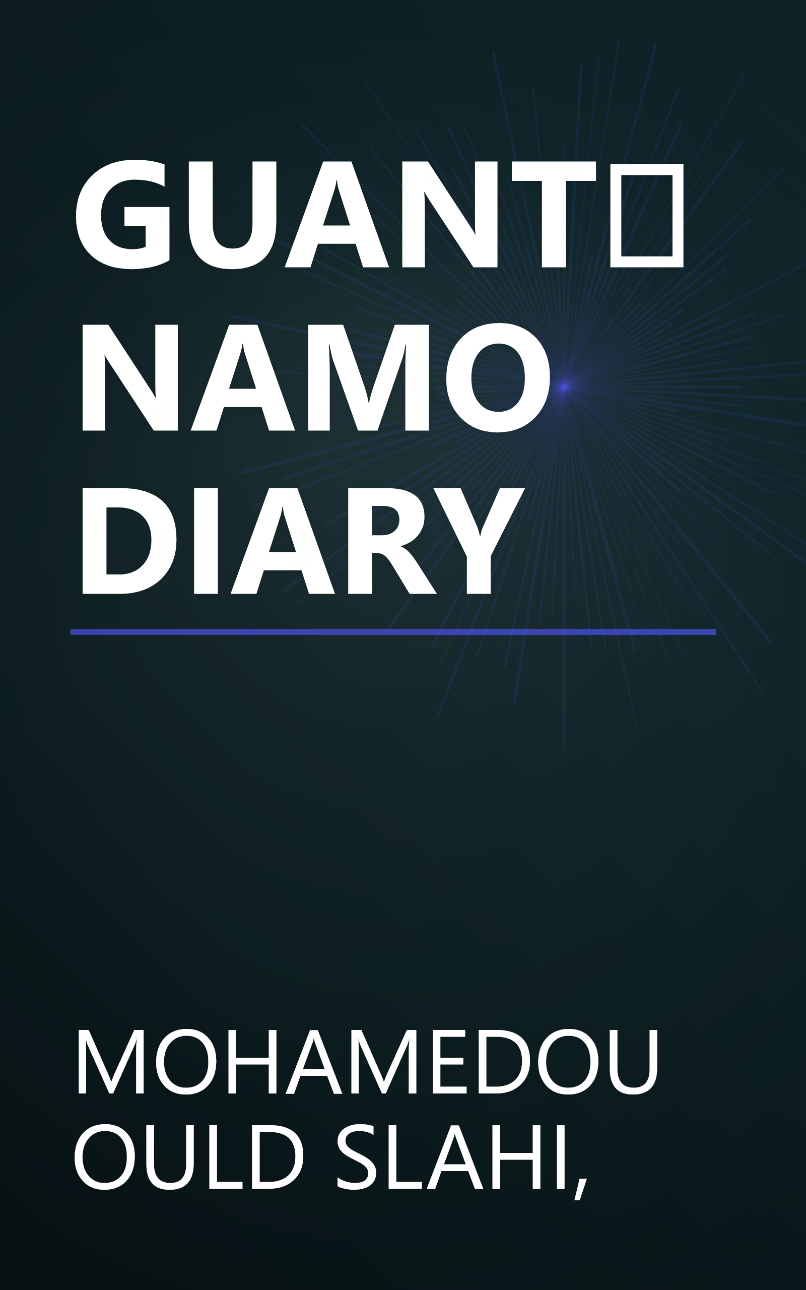 GUANTNAMO DIARY book cover