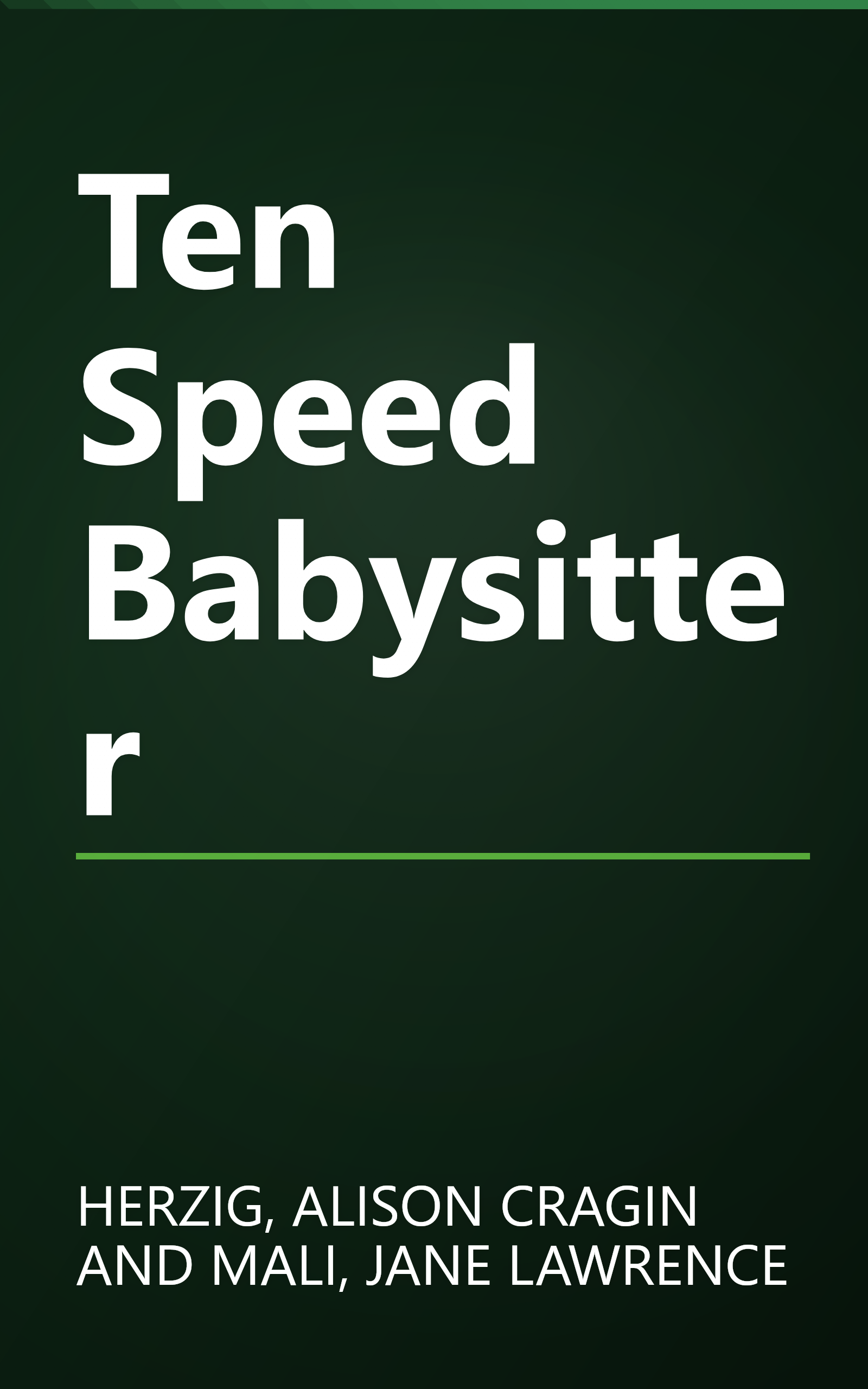 Ten Speed Babysitter book cover