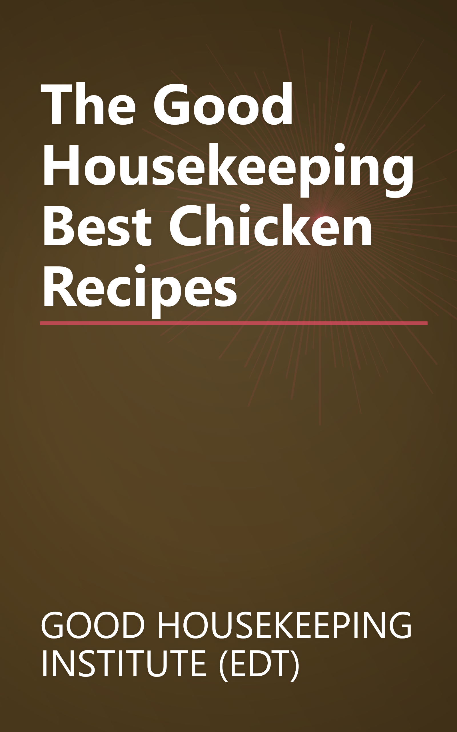 The Good Housekeeping Best Chicken Recipes book cover
