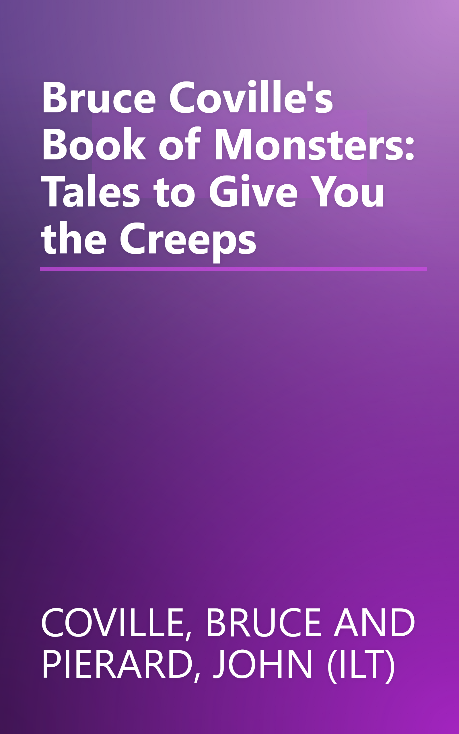 Bruce Coville's Book of Monsters: Tales to Give You the Creeps book cover