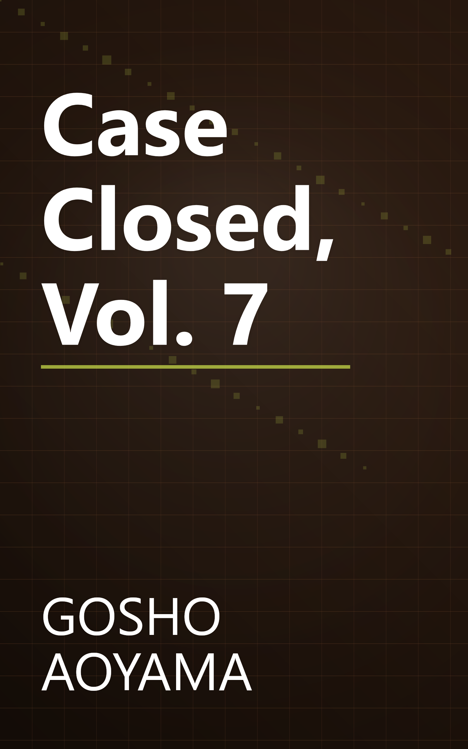 Case Closed, Vol. 7 book cover