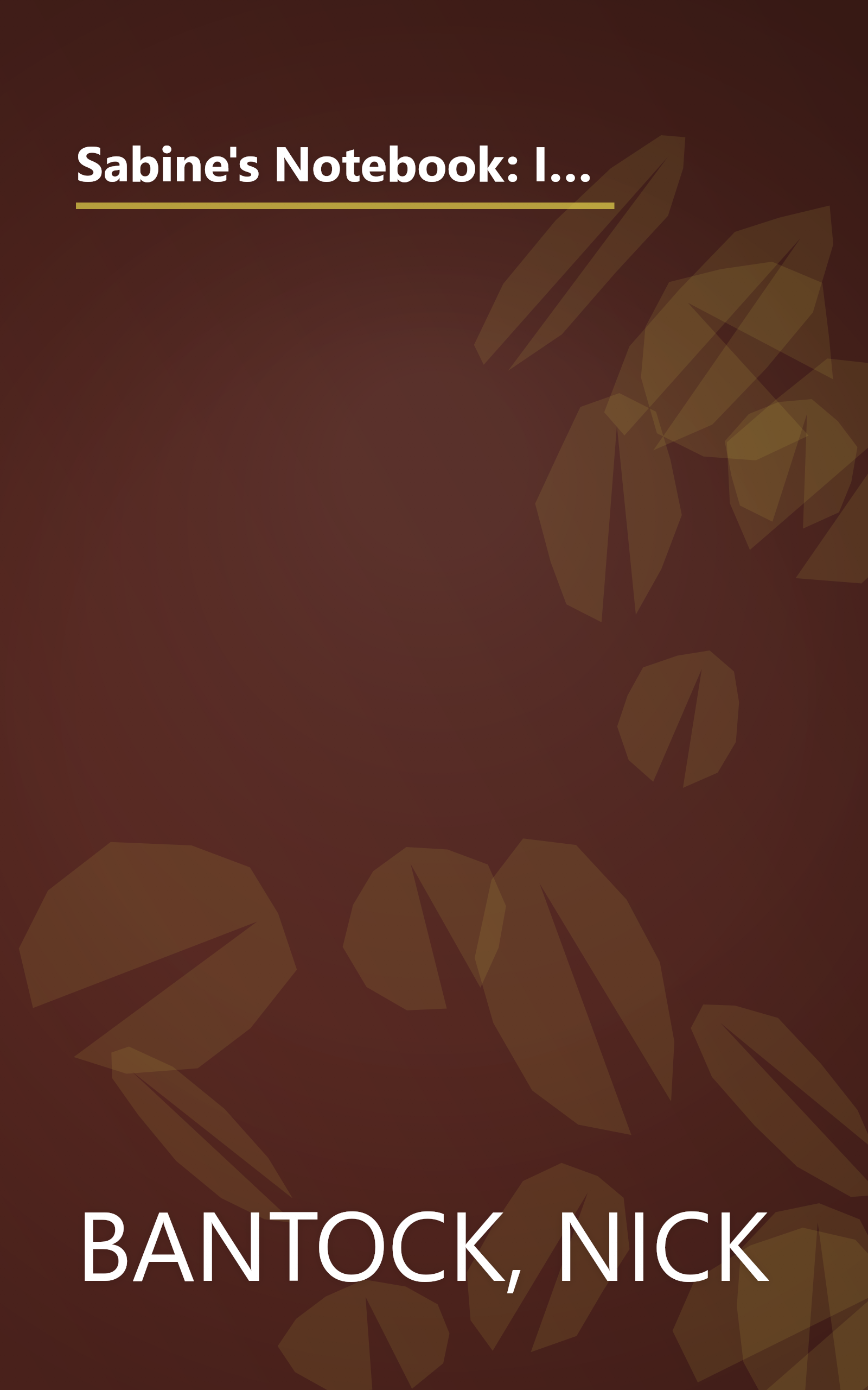 Sabine's Notebook: In Which the Extraordinary Correspondence of Griffin & Sabine Continues (Griffin and Sabine) book cover