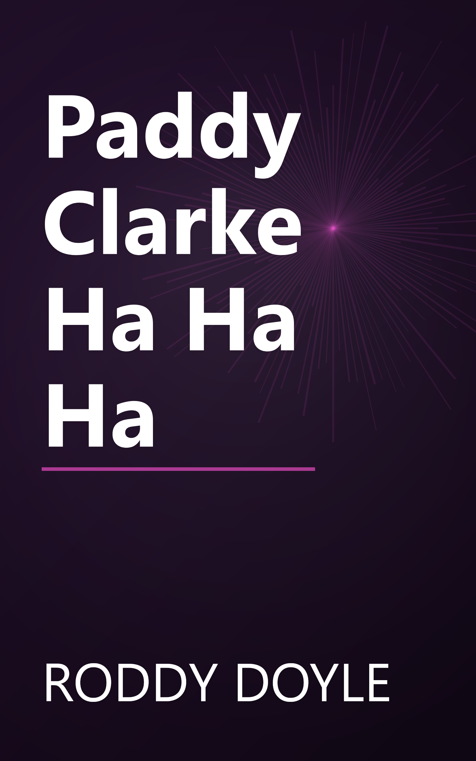 Paddy Clarke Ha Ha Ha book cover