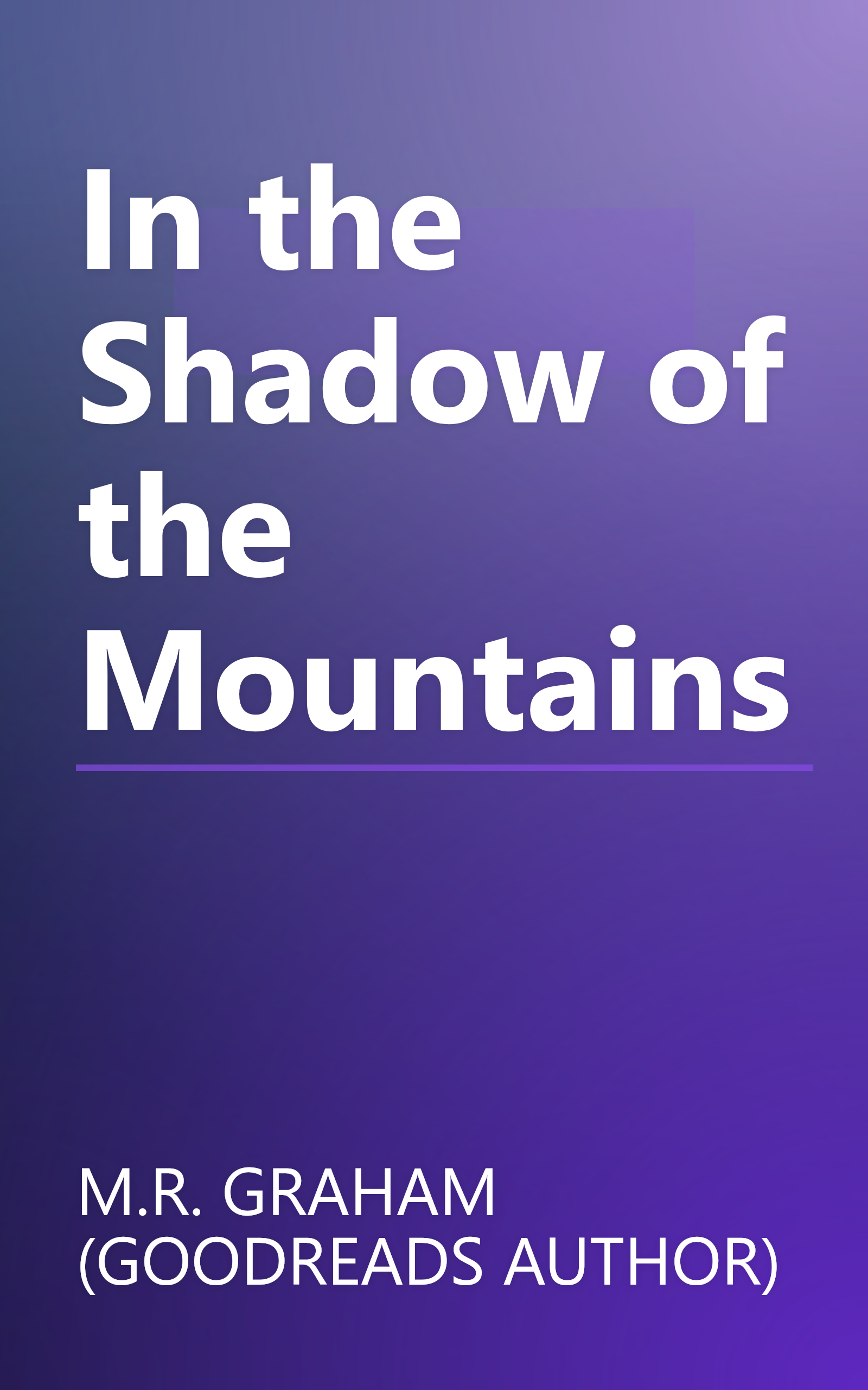 In the Shadow of the Mountains book cover