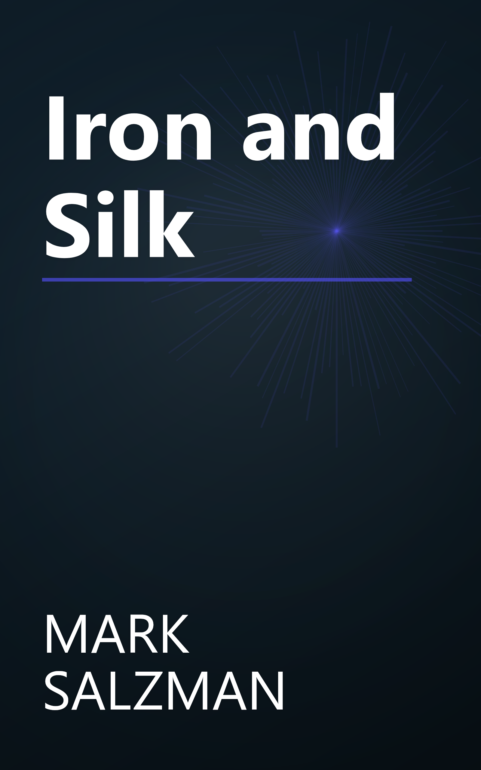 Iron and Silk book cover