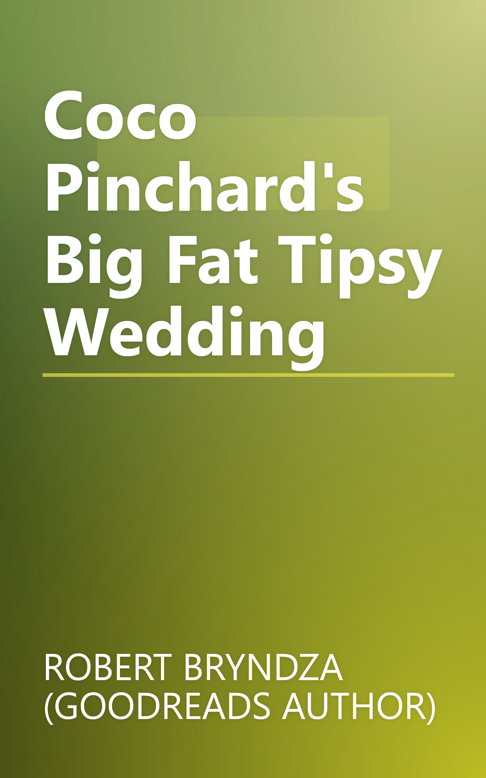 Coco Pinchard's Big Fat Tipsy Wedding book cover