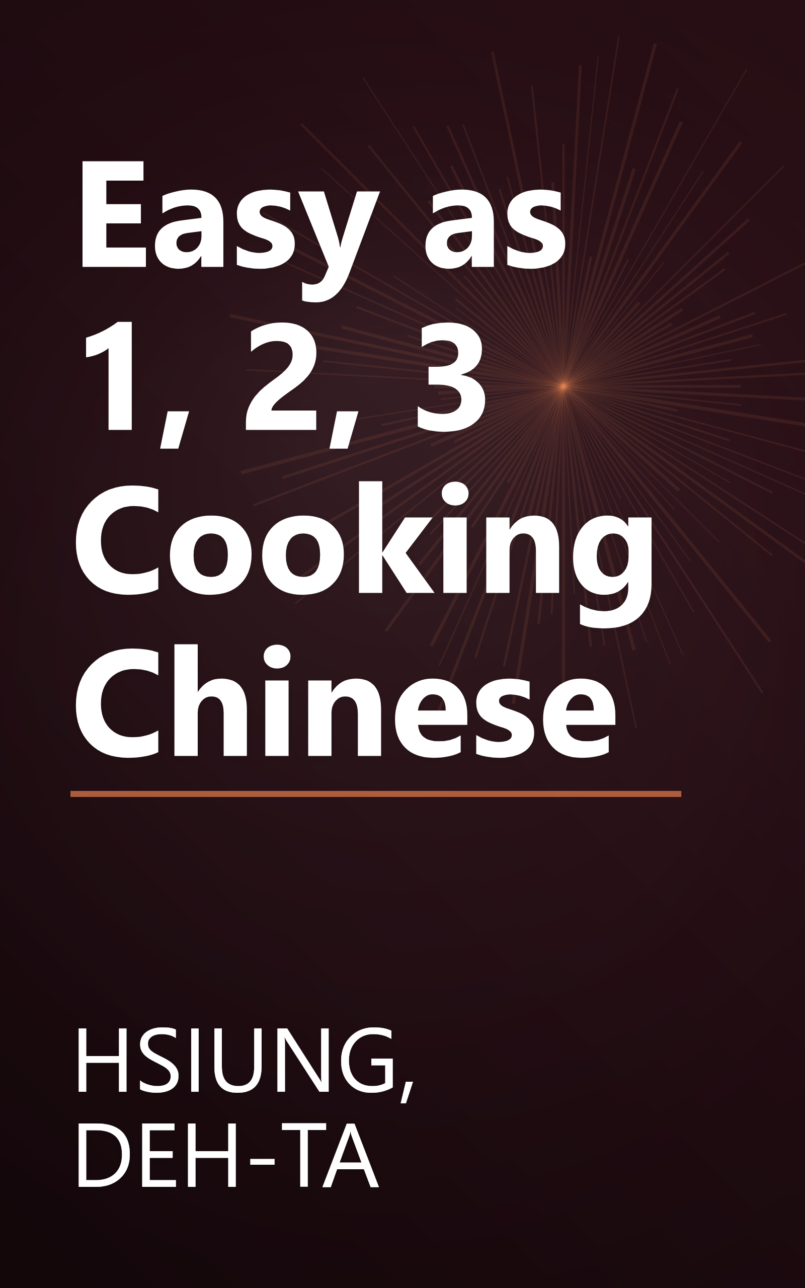 Easy as 1, 2, 3 Cooking Chinese book cover