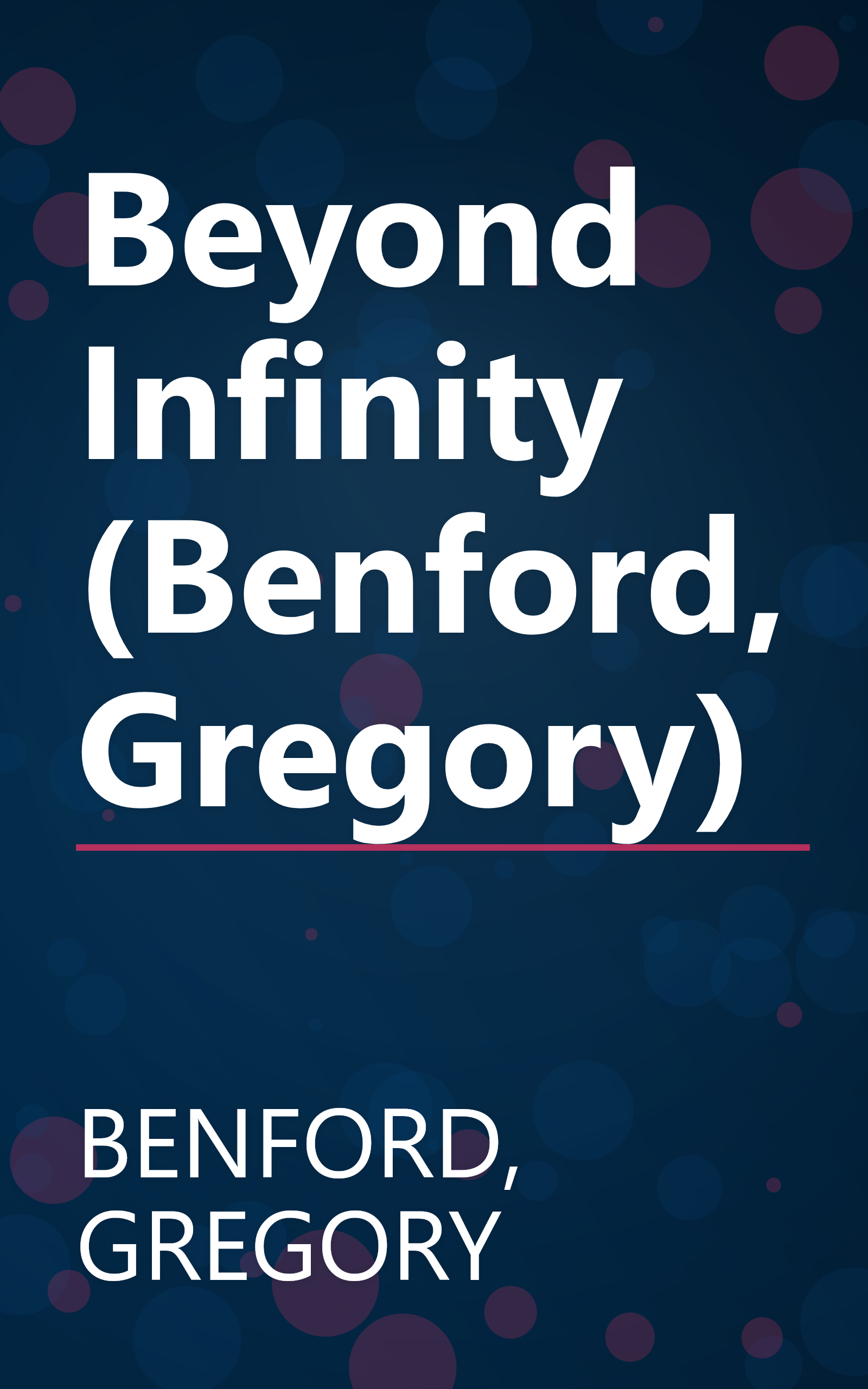 Beyond Infinity (Benford, Gregory) book cover
