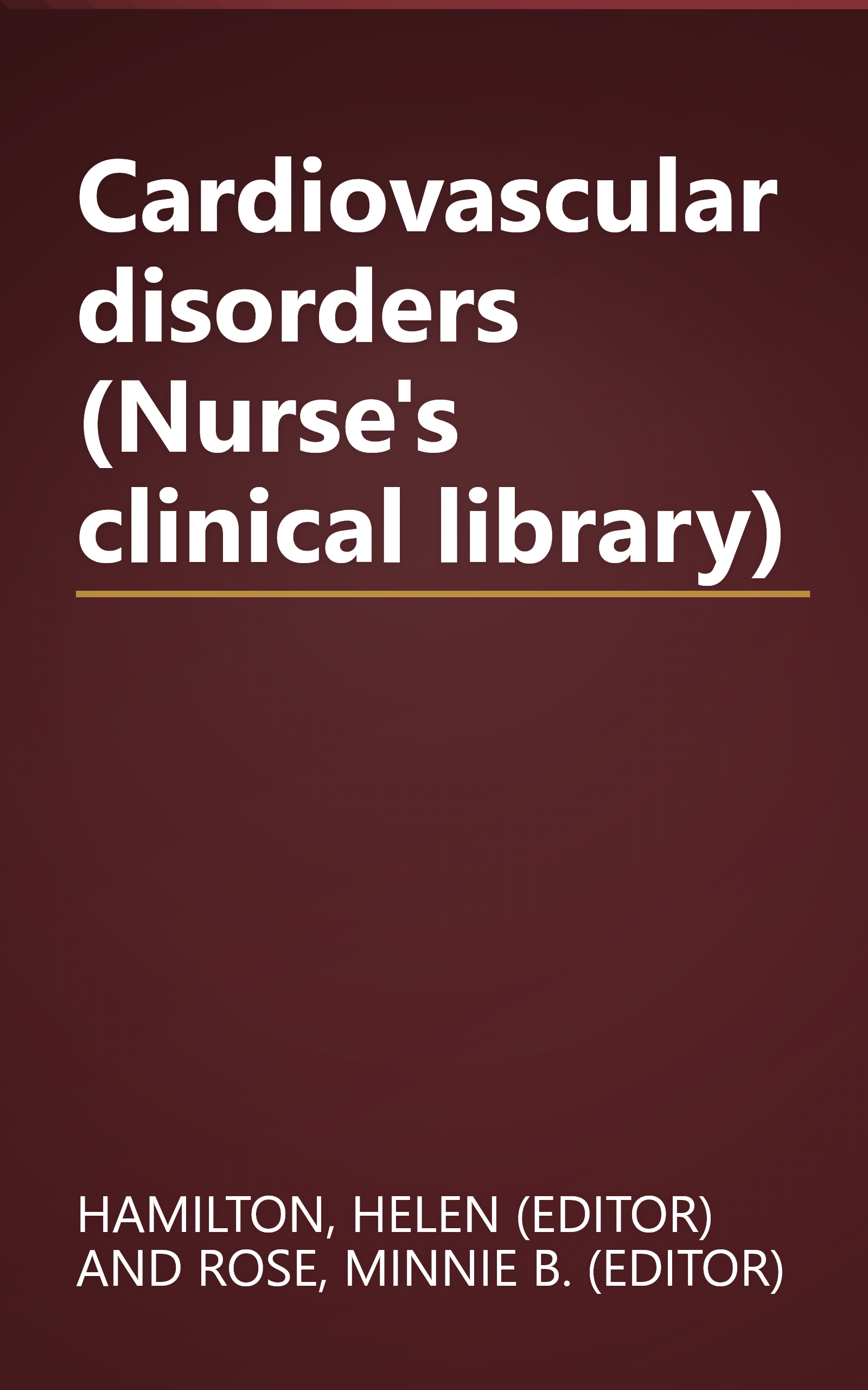 Cardiovascular disorders (Nurse's clinical library) book cover